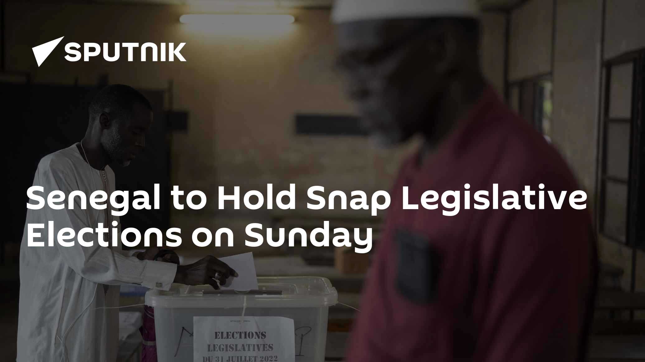 Senegal to Hold Snap Legislative Elections on Sunday - 17.11.2024 ...