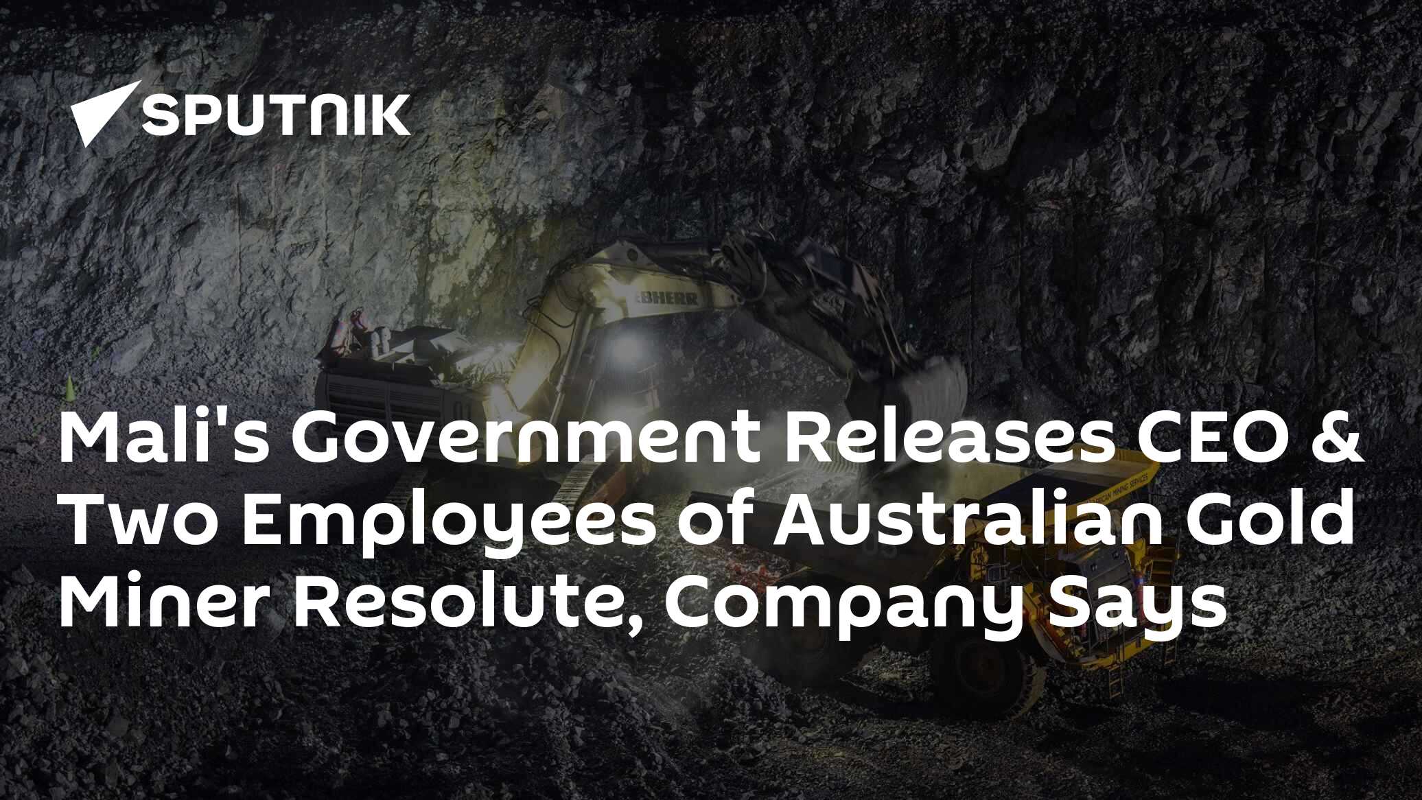 Mali's Government Releases CEO & Two Employees of Australian Gold Miner Resolute, Company Says ...