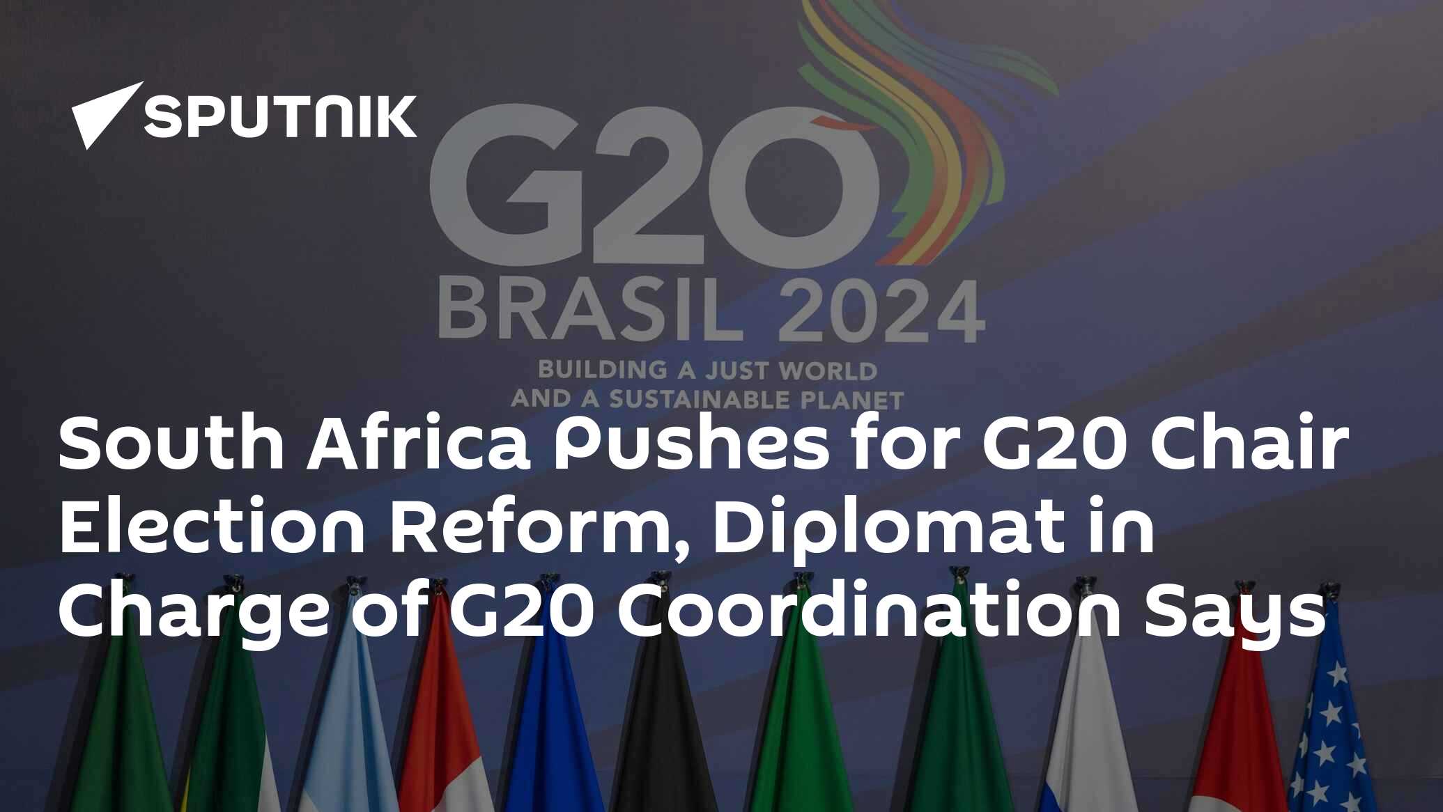 South Africa Pushes for G20 Chair Election Reform, Diplomat in Charge ...