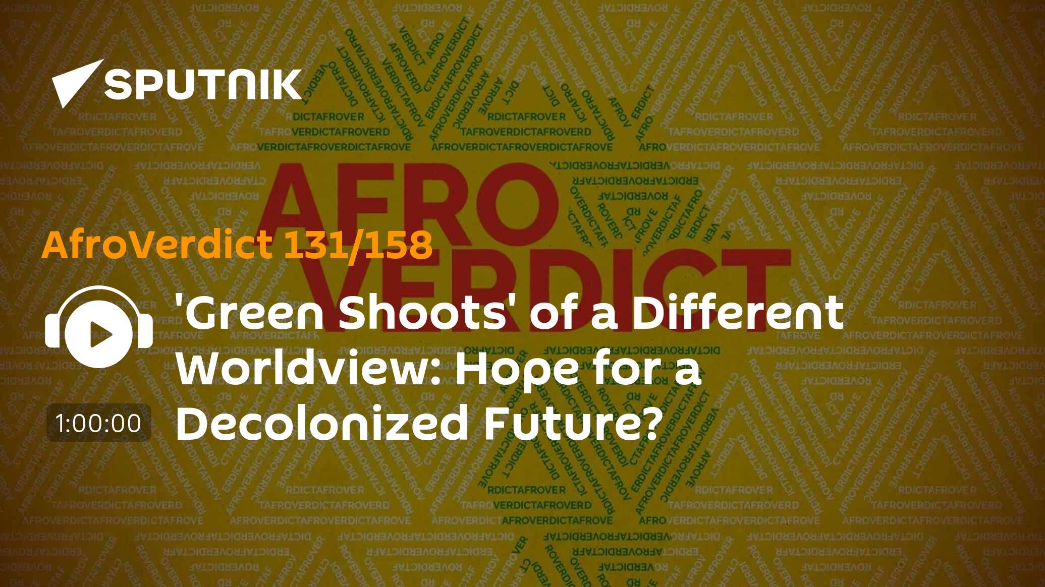 'Green Shoots' of a Different Worldview: Hope for a Decolonized Future? - 16.12.2024, Sputnik Africa
