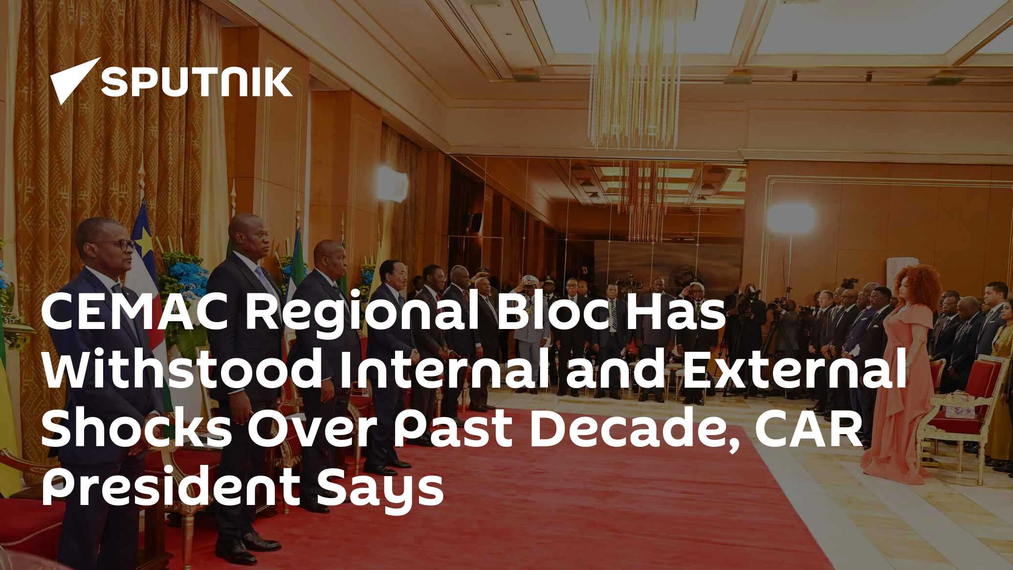CEMAC Regional Bloc Has Withstood Internal and External Shocks Over ...