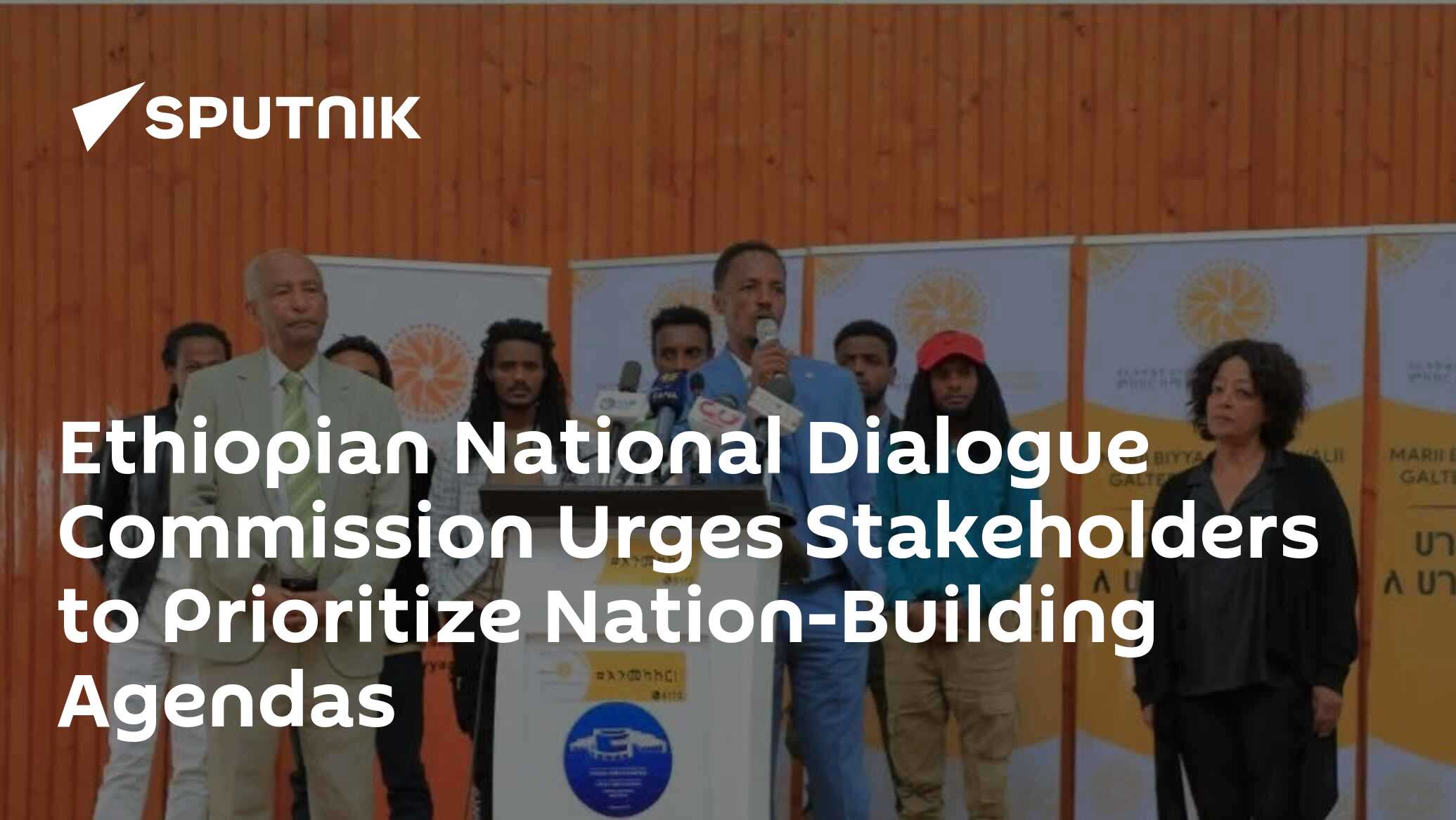 Ethiopian National Dialogue Commission Urges Stakeholders to Prioritize Nation-Building Agendas ...