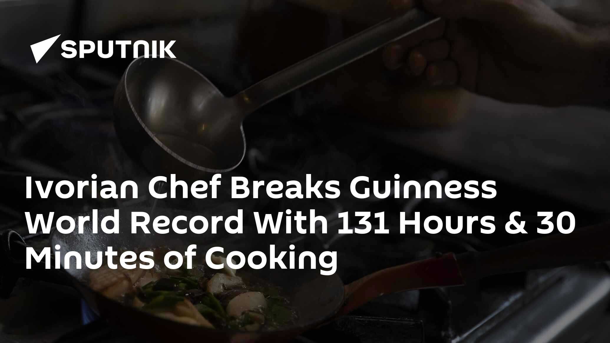 Ivorian Chef Breaks Guinness World Record With 131 Hours & 30 Minutes ...