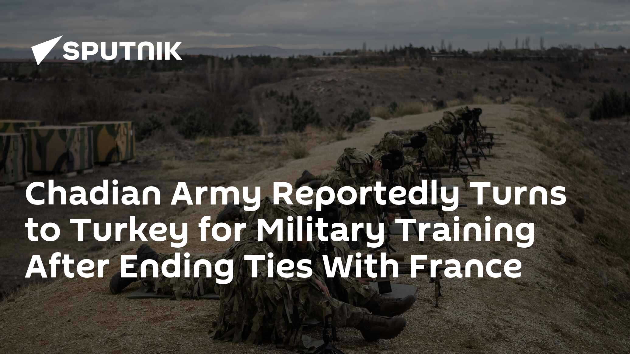 Chadian Army Reportedly Turns to Turkey for Military Training After ...