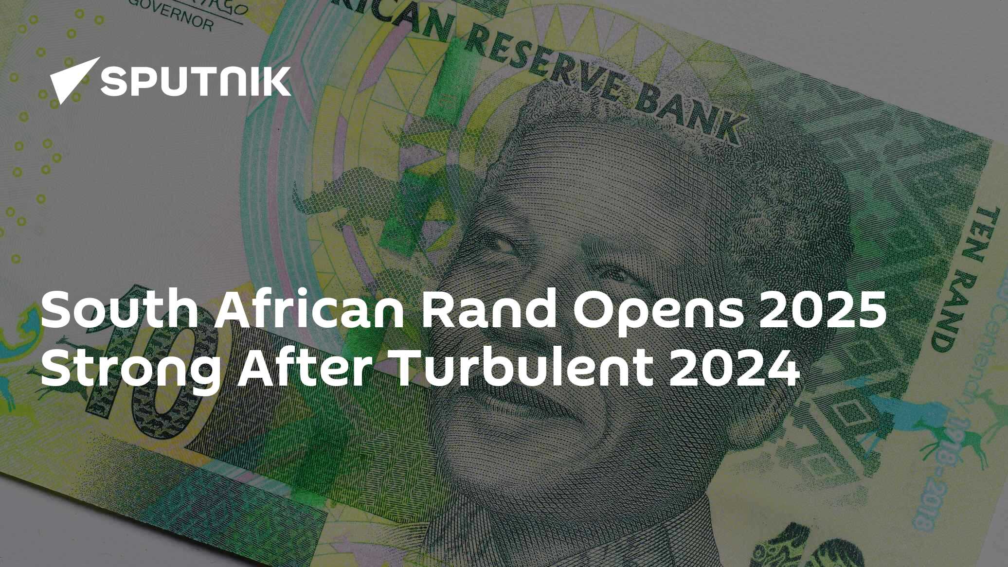 South African Rand Opens 2025 Strong After Turbulent 2024 - 02.01.2025, Sputnik Africa