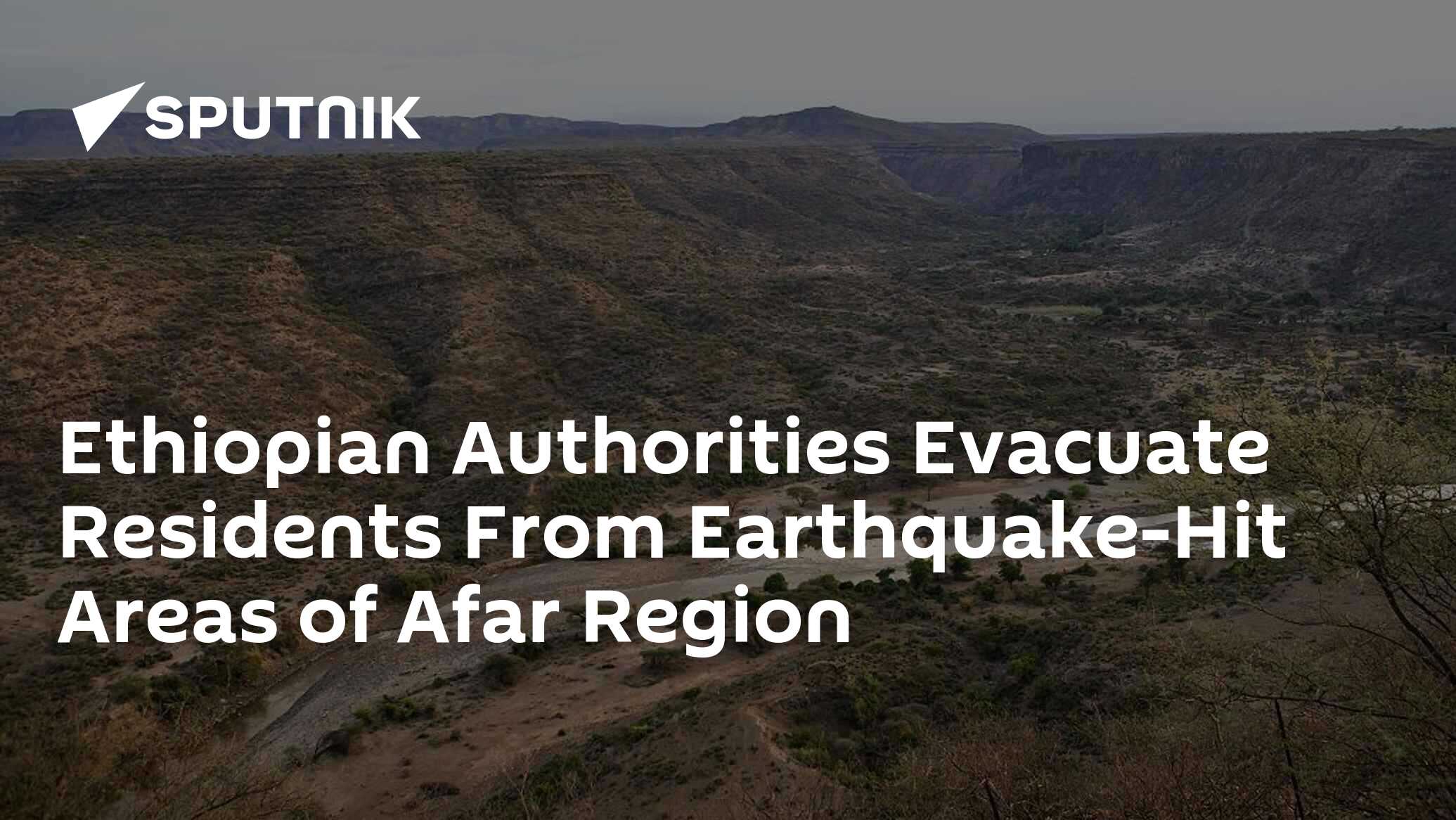 Ethiopian Authorities Evacuate Residents From Earthquake-Hit Areas of ...