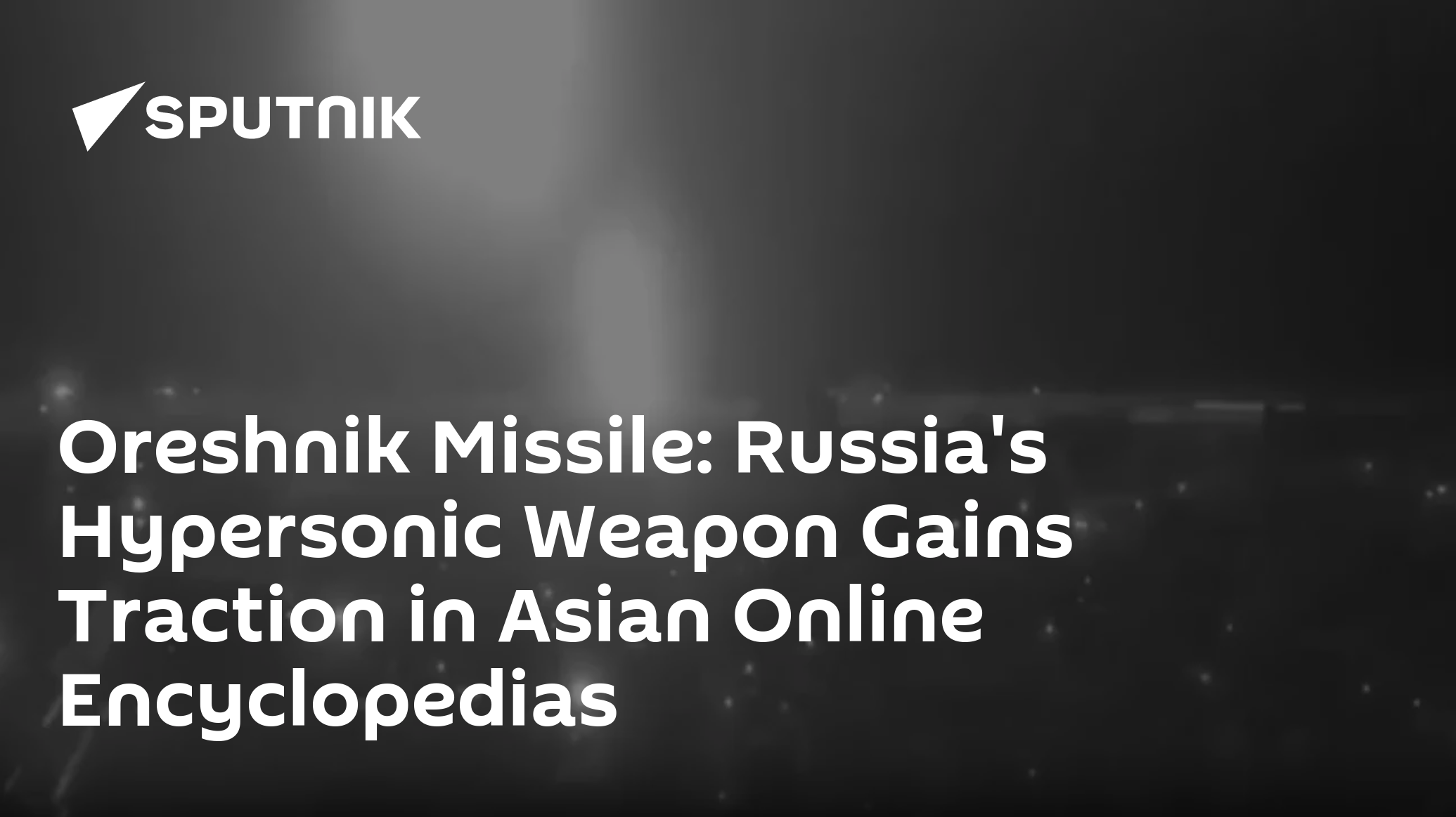 Oreshnik Missile: Russia's Hypersonic Weapon Gains Traction in Asian ...