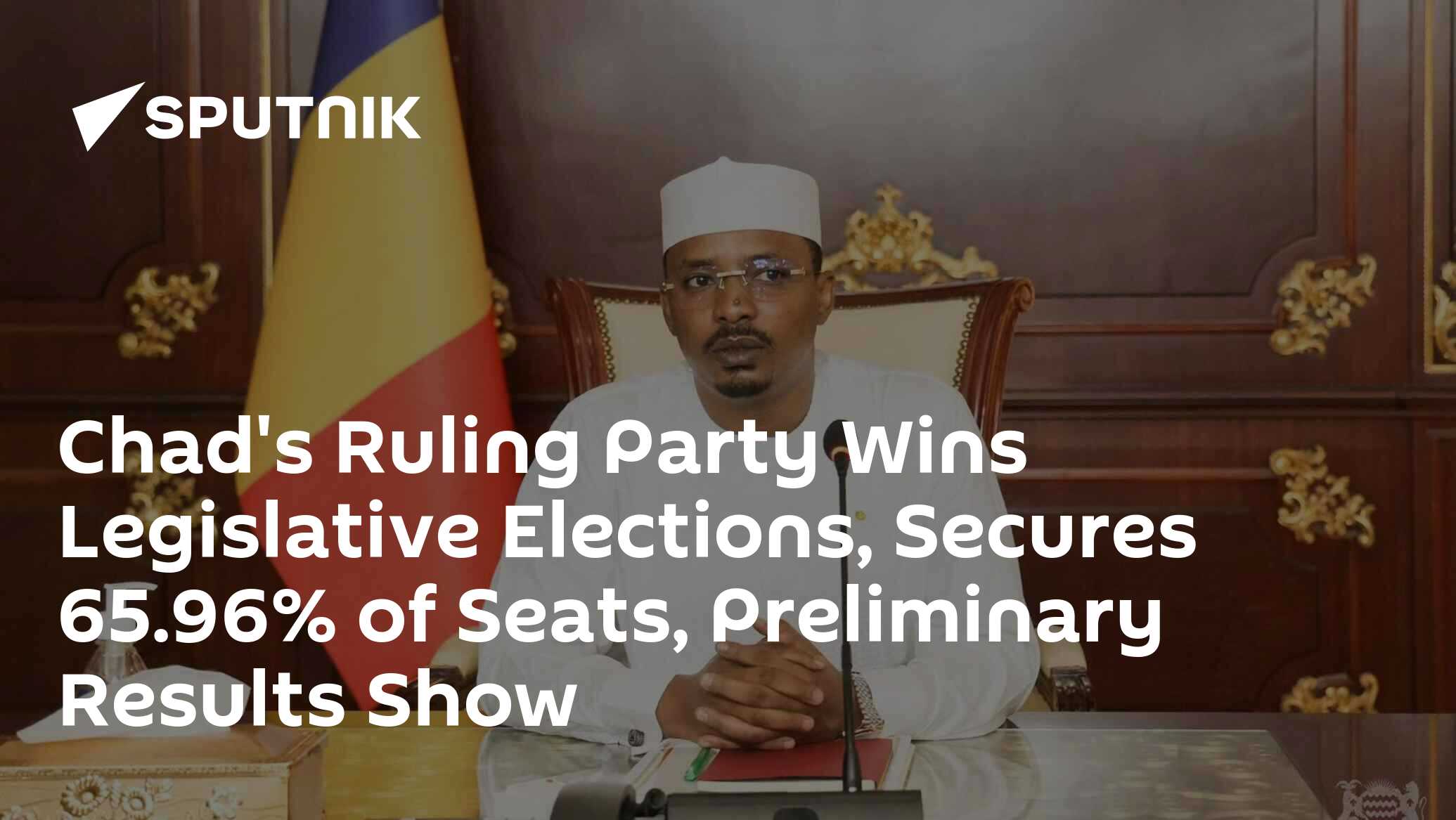 Chad's Ruling Party Wins Legislative Elections, Secures 65.96% of Seats ...