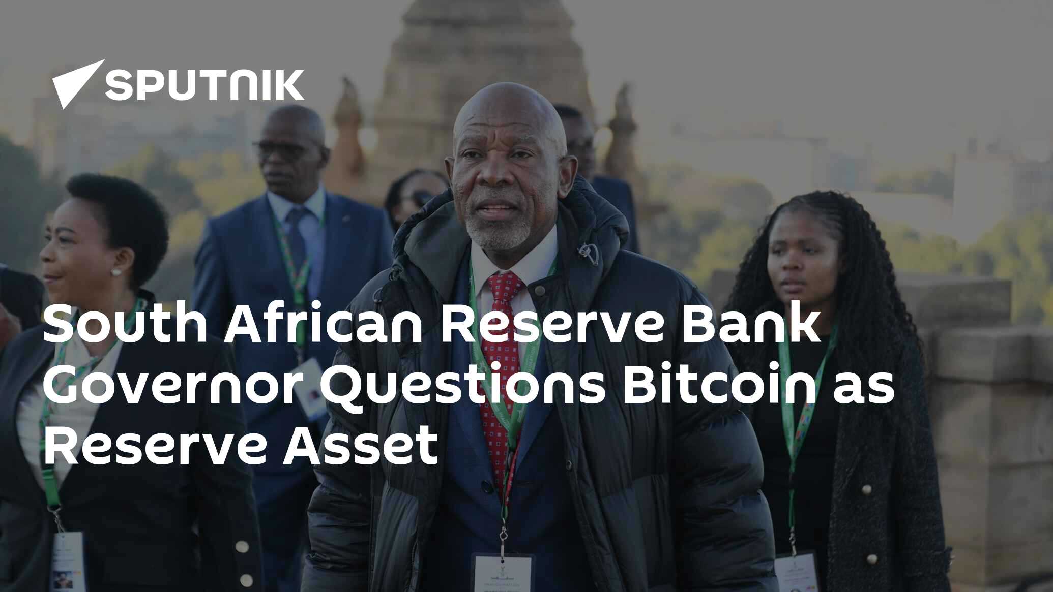 South African Reserve Bank Governor Questions Bitcoin as Reserve Asset - 22.01.2025, Sputnik Africa