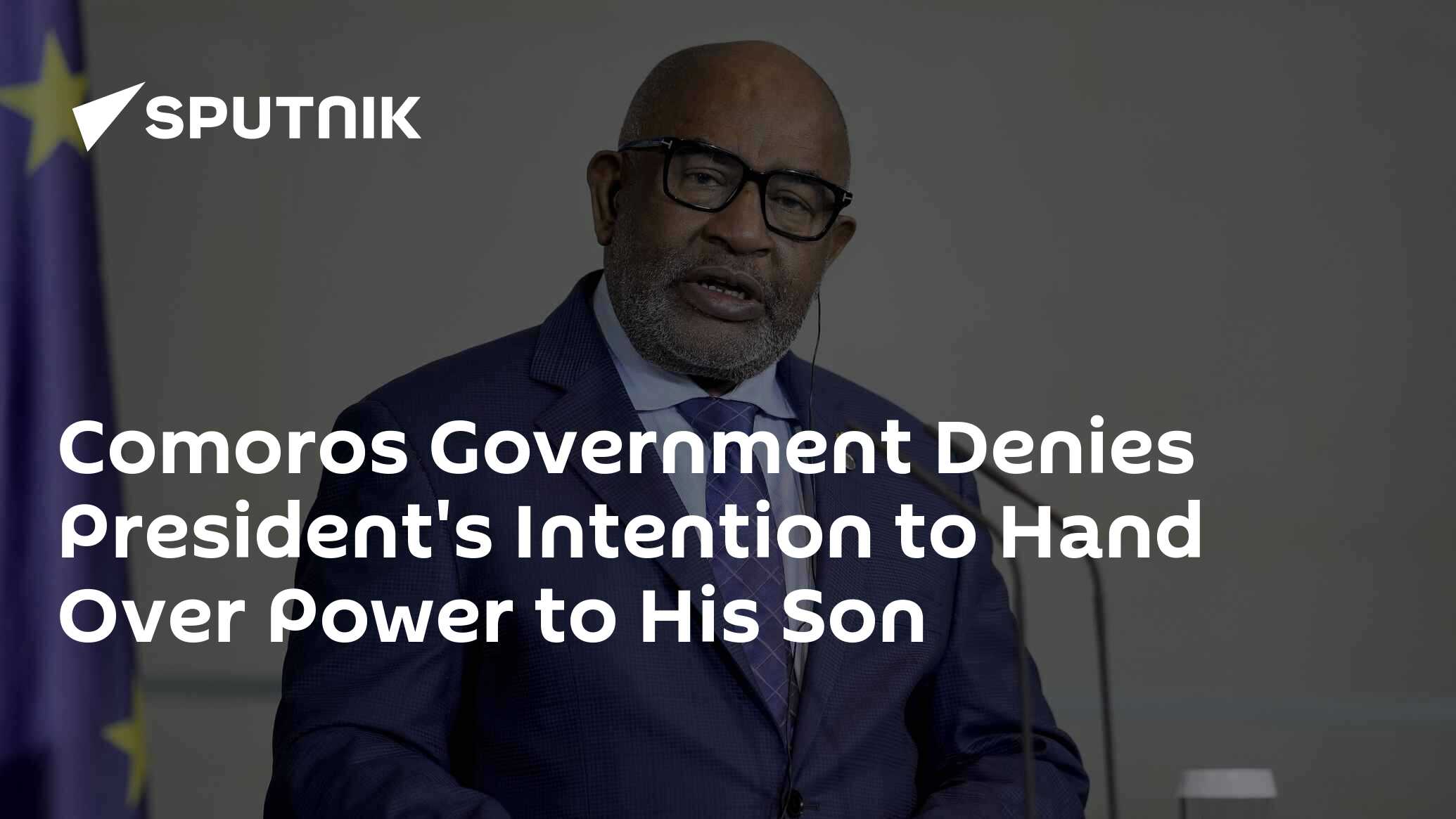 Comoros Government Denies President's Intention to Hand Over Power to ...
