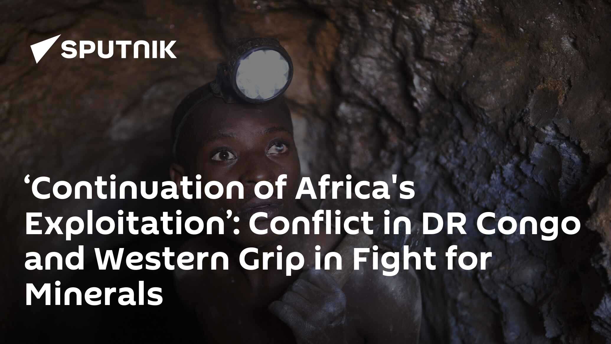‘Continuation of Africa's Exploitation’: Conflict in DR Congo and ...