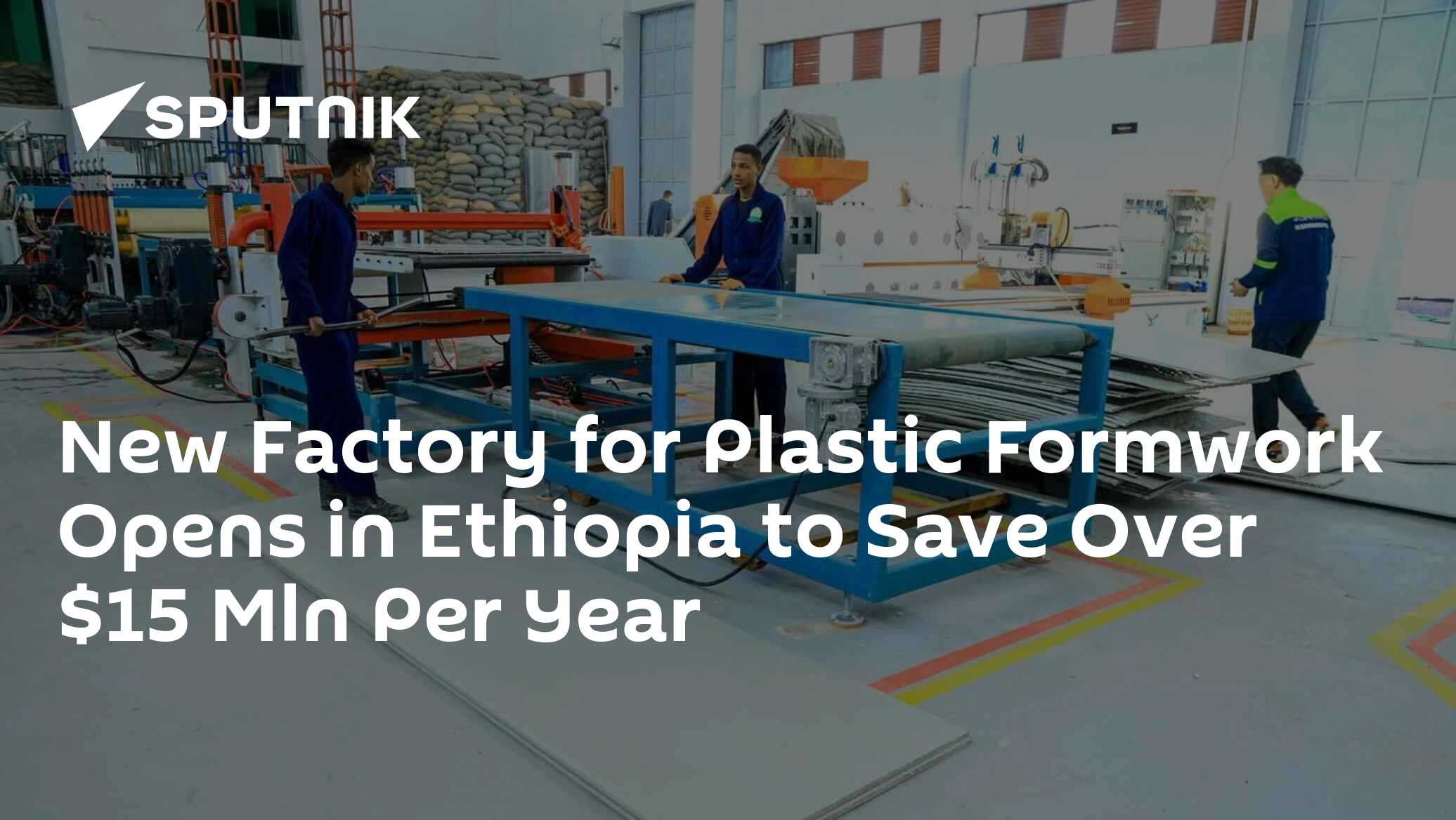 New Factory for Plastic Formwork Opens in Ethiopia to Save Over $15 Mln ...
