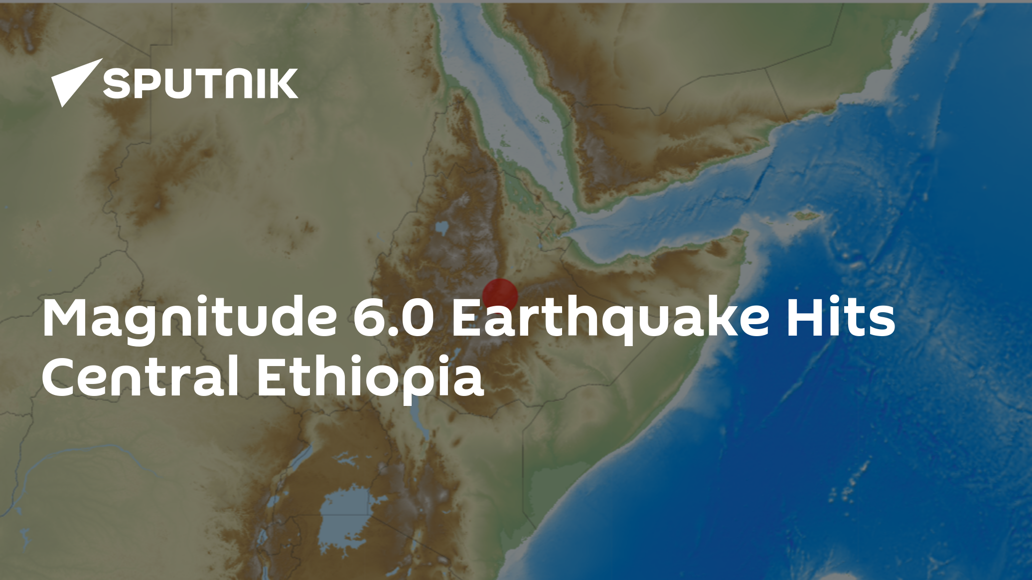 Magnitude 6.0 Earthquake Hits Central Ethiopia - 15.02.2025, Sputnik Africa