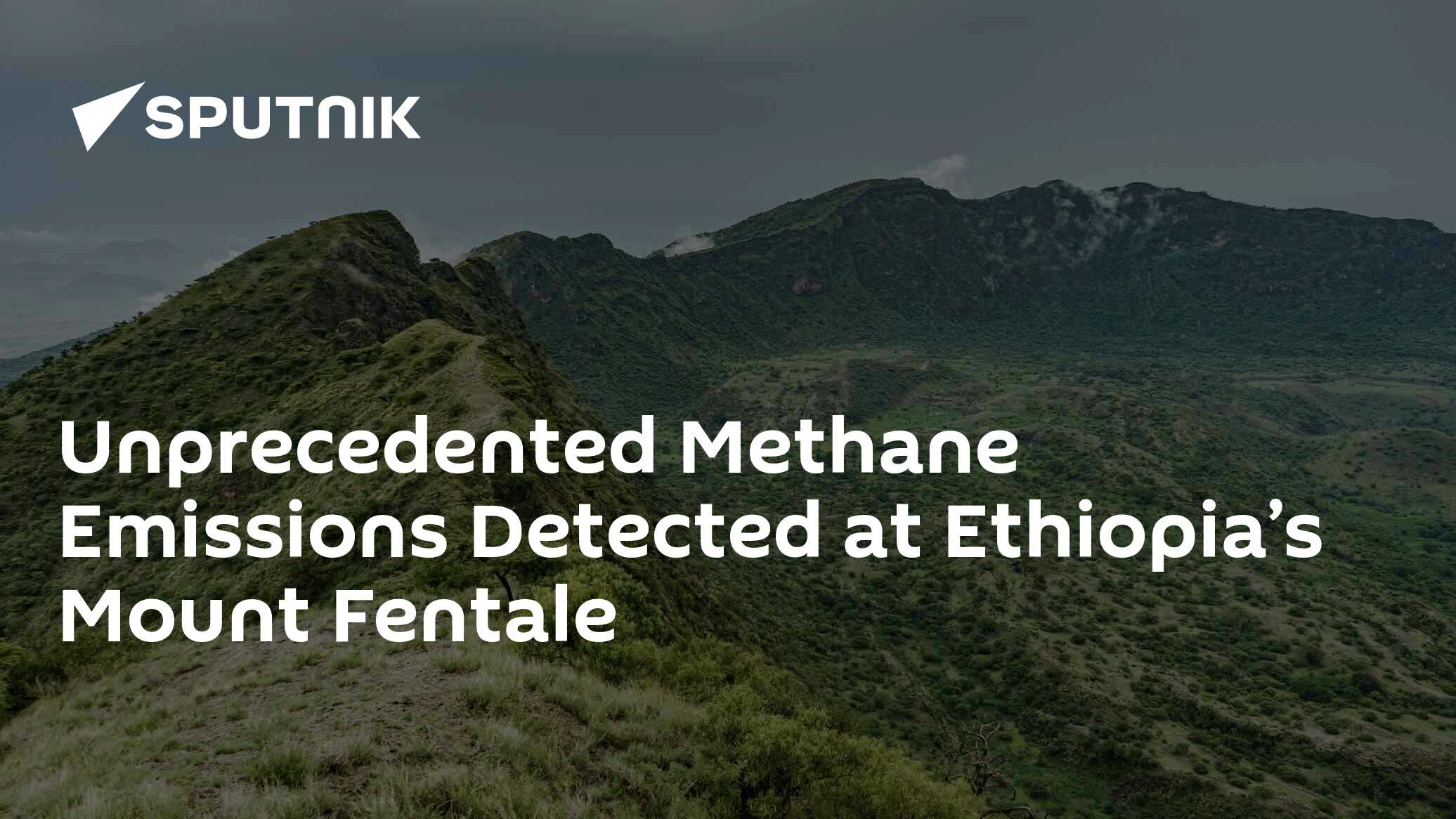 Unprecedented Methane Emissions Detected at Ethiopia’s Mount Fentale ...