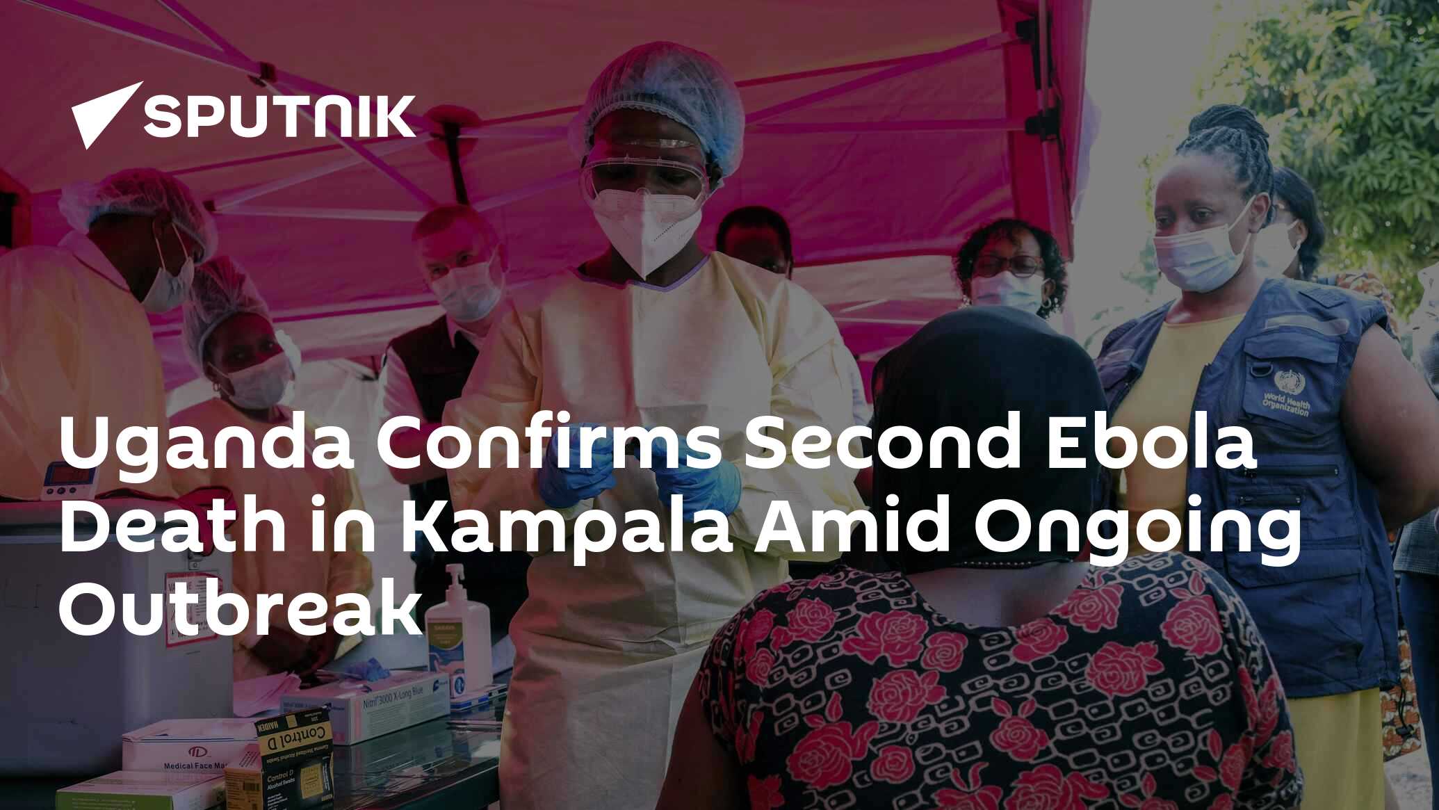 Uganda Confirms Second Ebola Death in Kampala Amid Ongoing Outbreak ...