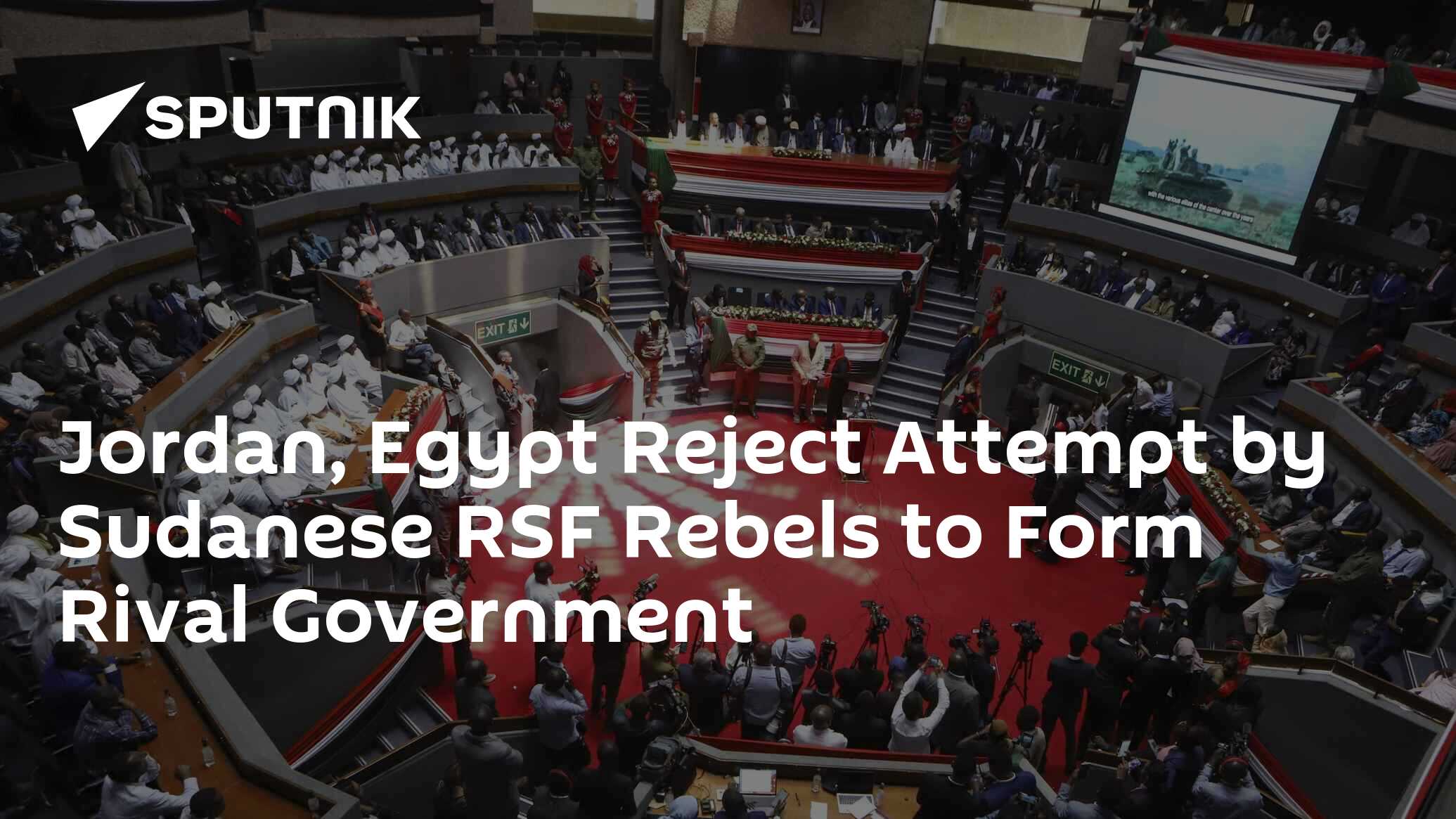 Jordan, Egypt Reject Attempt by Sudanese RSF Rebels to Form Rival ...