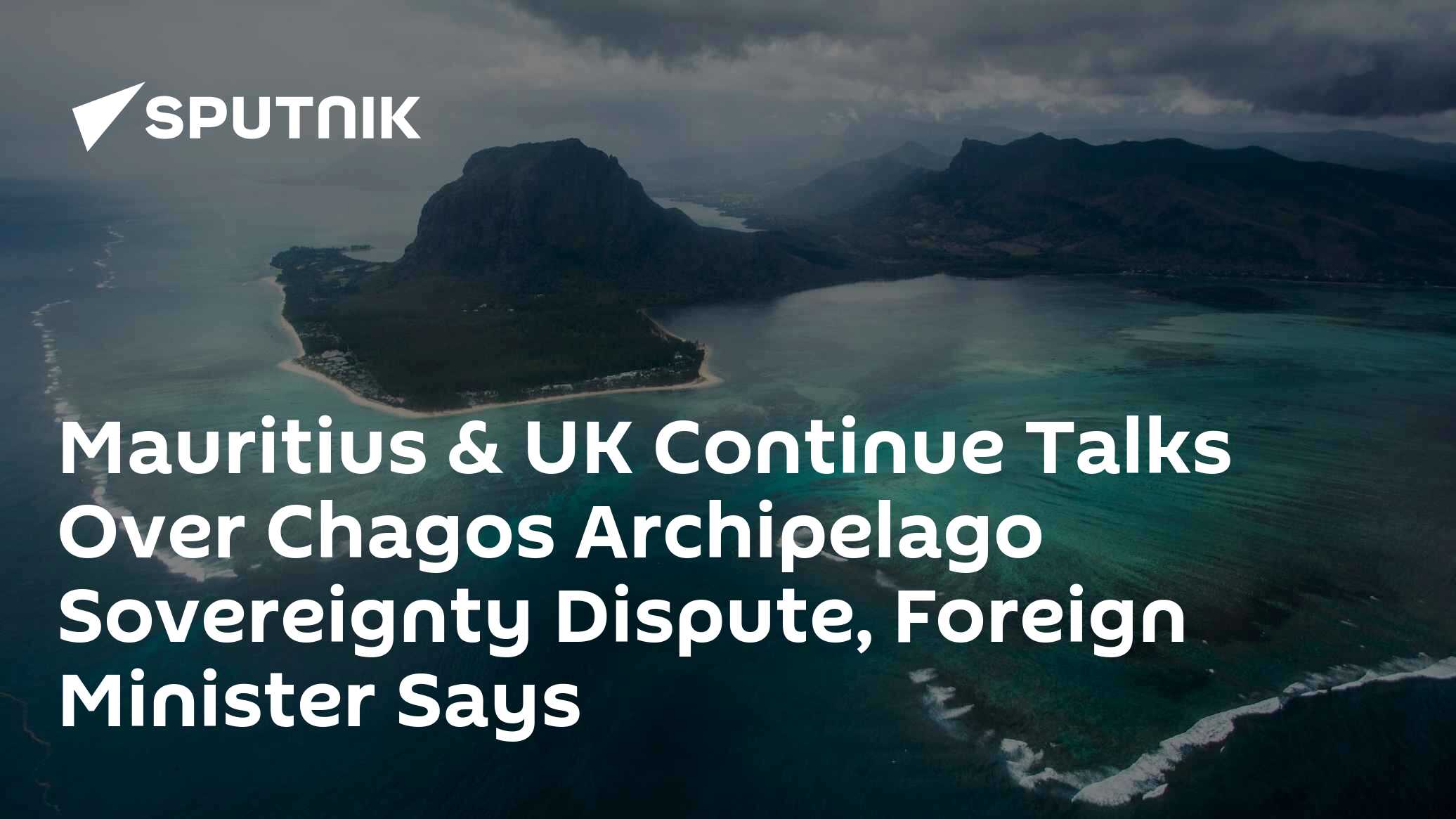 Mauritius & UK Continue Talks Over Chagos Archipelago Sovereignty ...