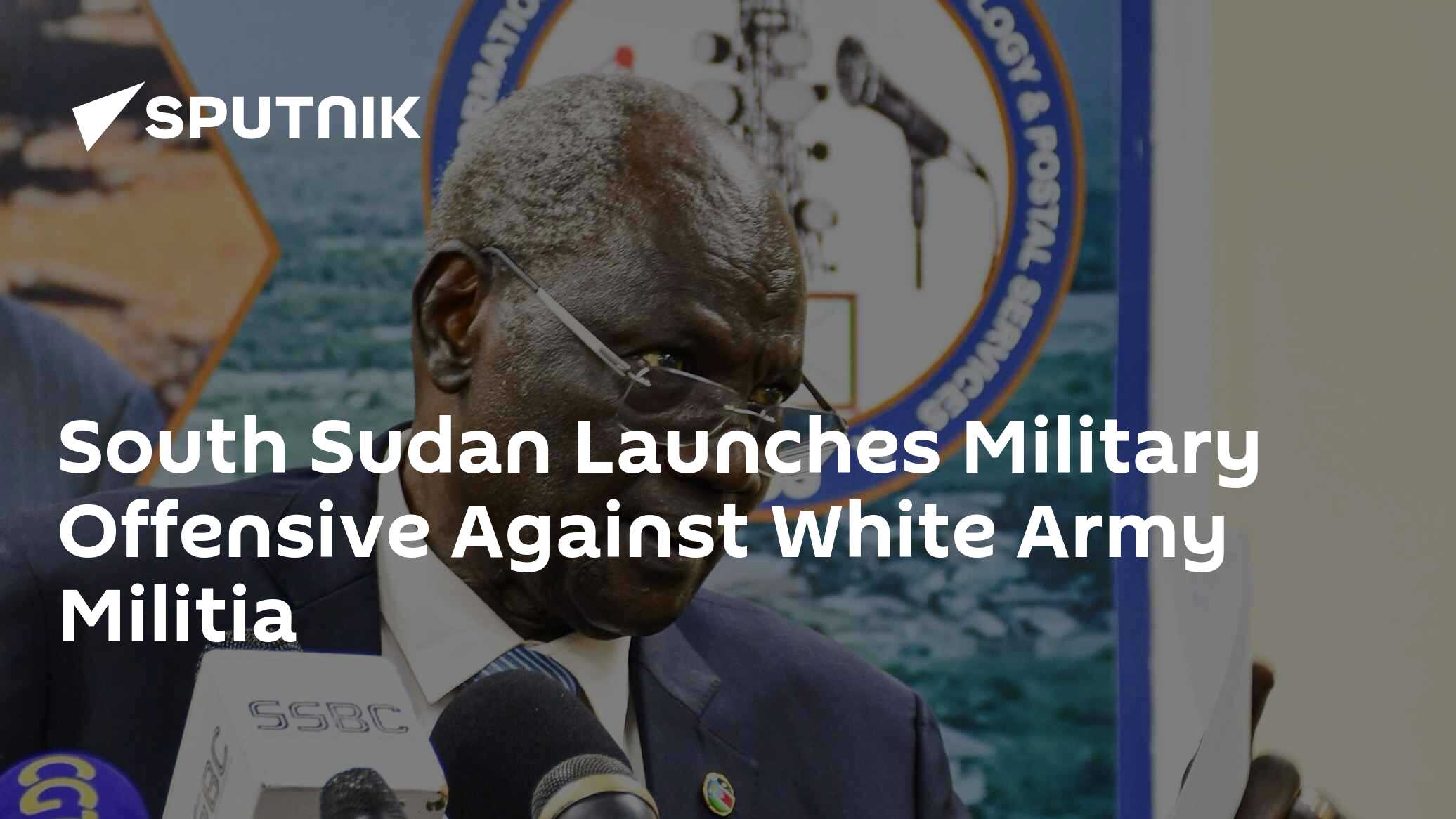 South Sudan Launches Military Offensive Against White Army Militia - 18 ...