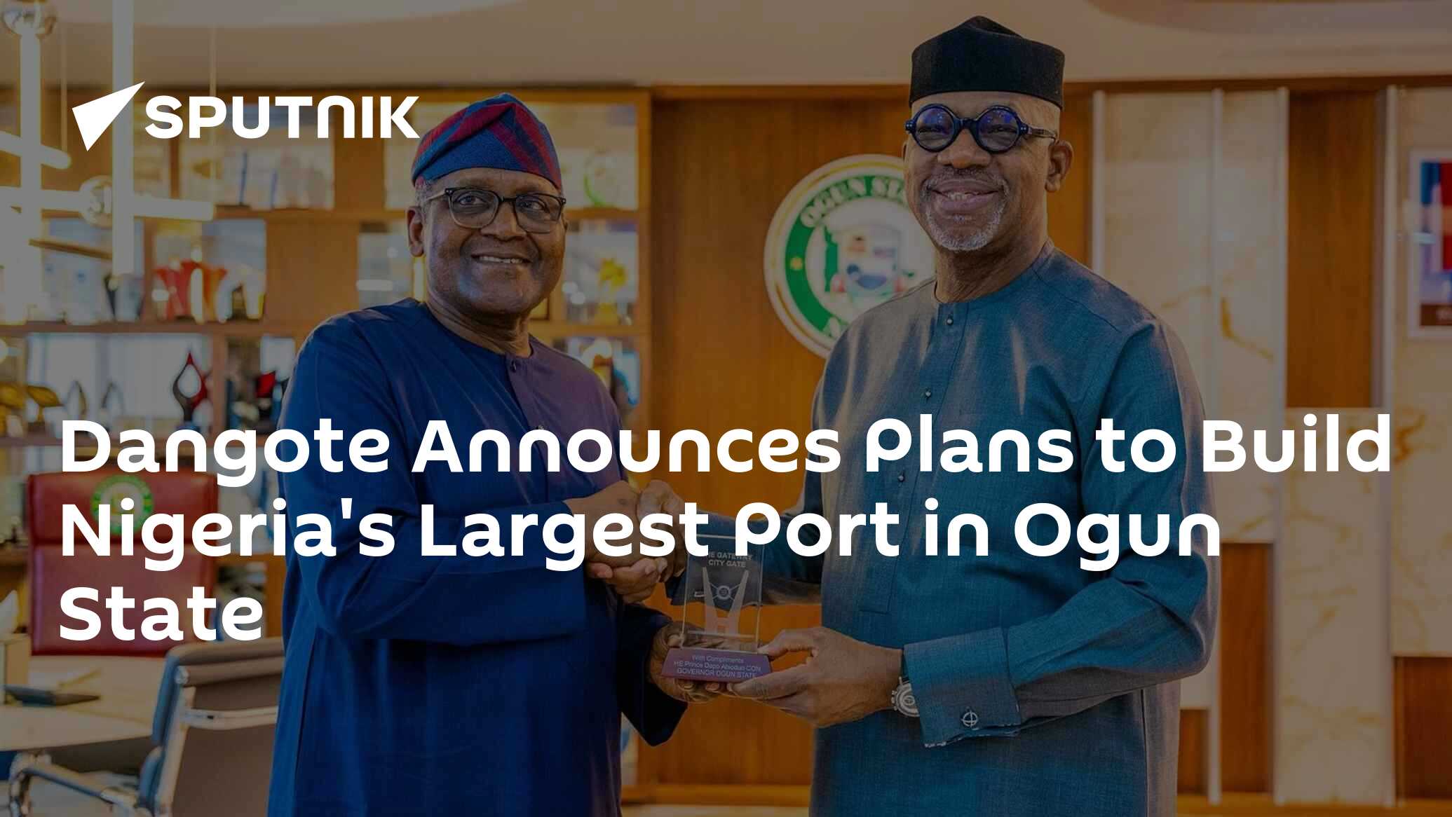 Dangote Announces Plans to Build Nigeria's Largest Port in Ogun State - 18.03.2025, Sputnik Africa