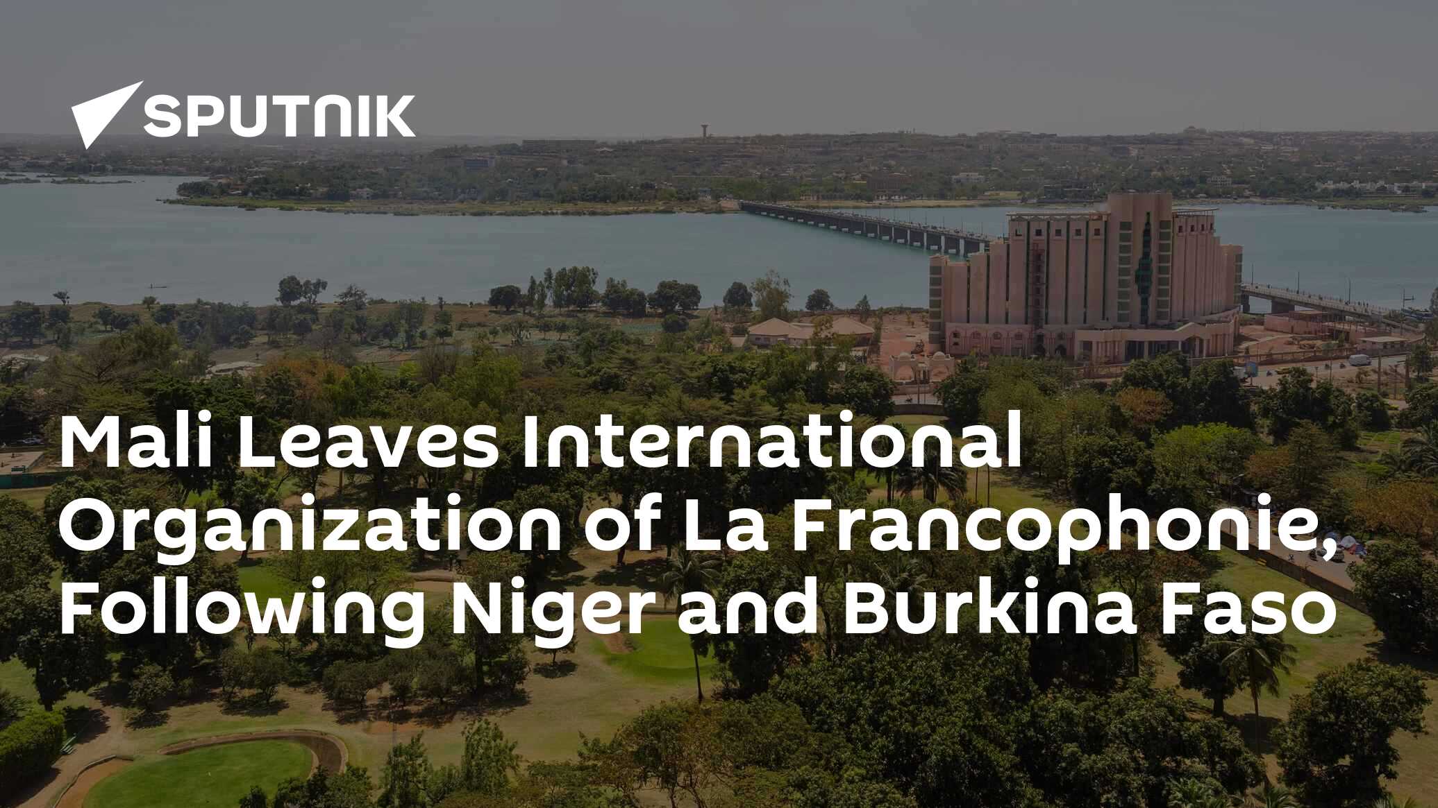 Mali Leaves International Organization of La Francophonie, Following ...