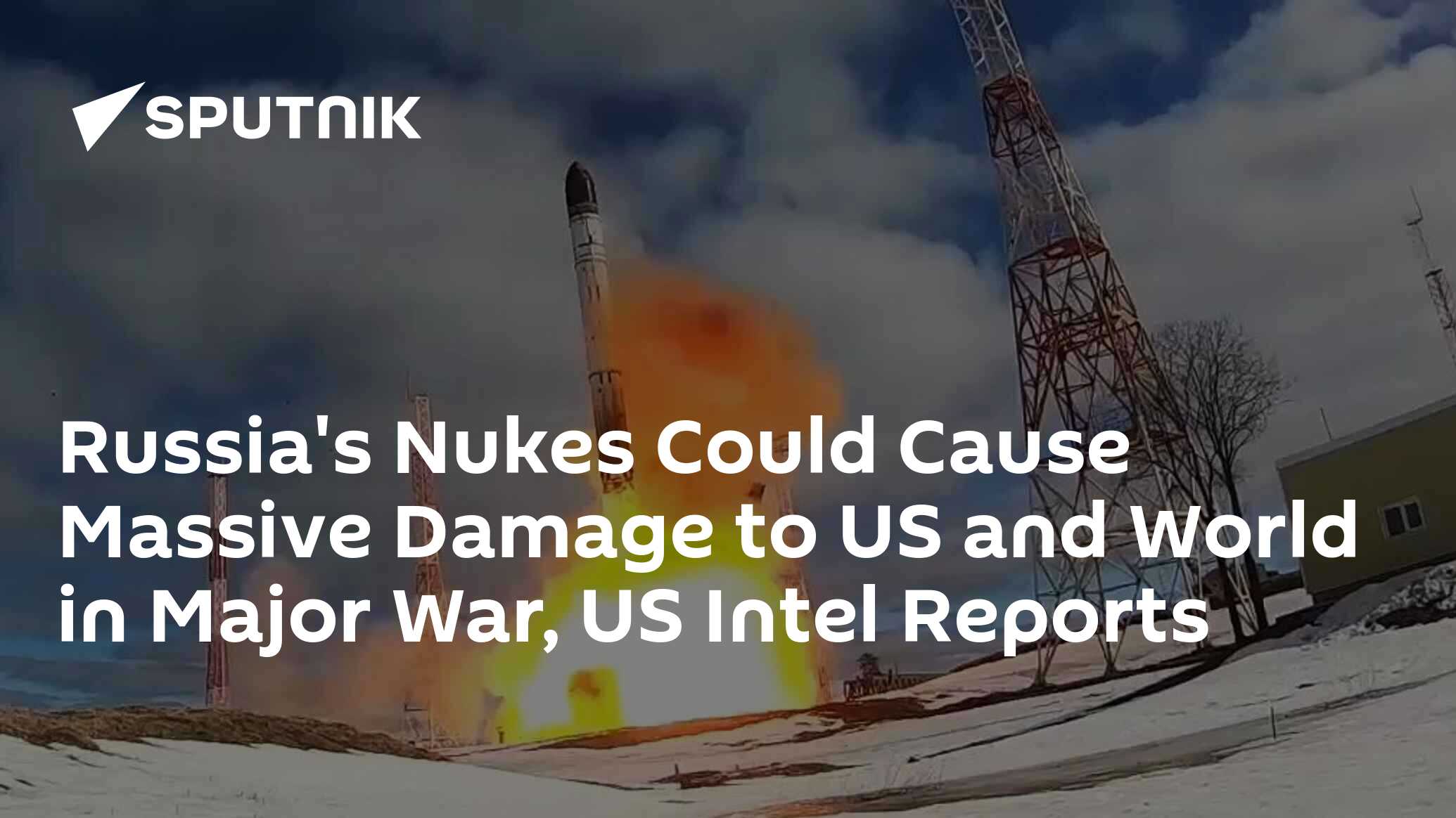 Russia's Nukes Could Cause Massive Damage to US and World in Major War ...