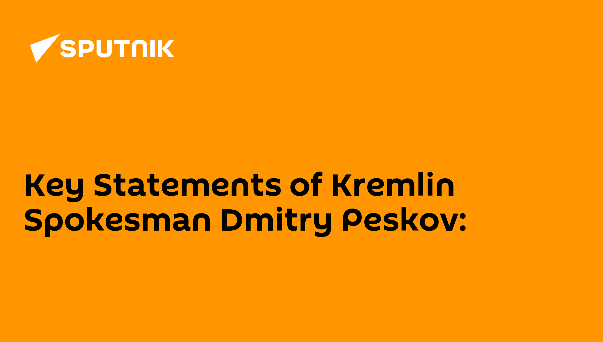 Key Statements of Kremlin Spokesman Dmitry Peskov: - 04.04.2025 ...