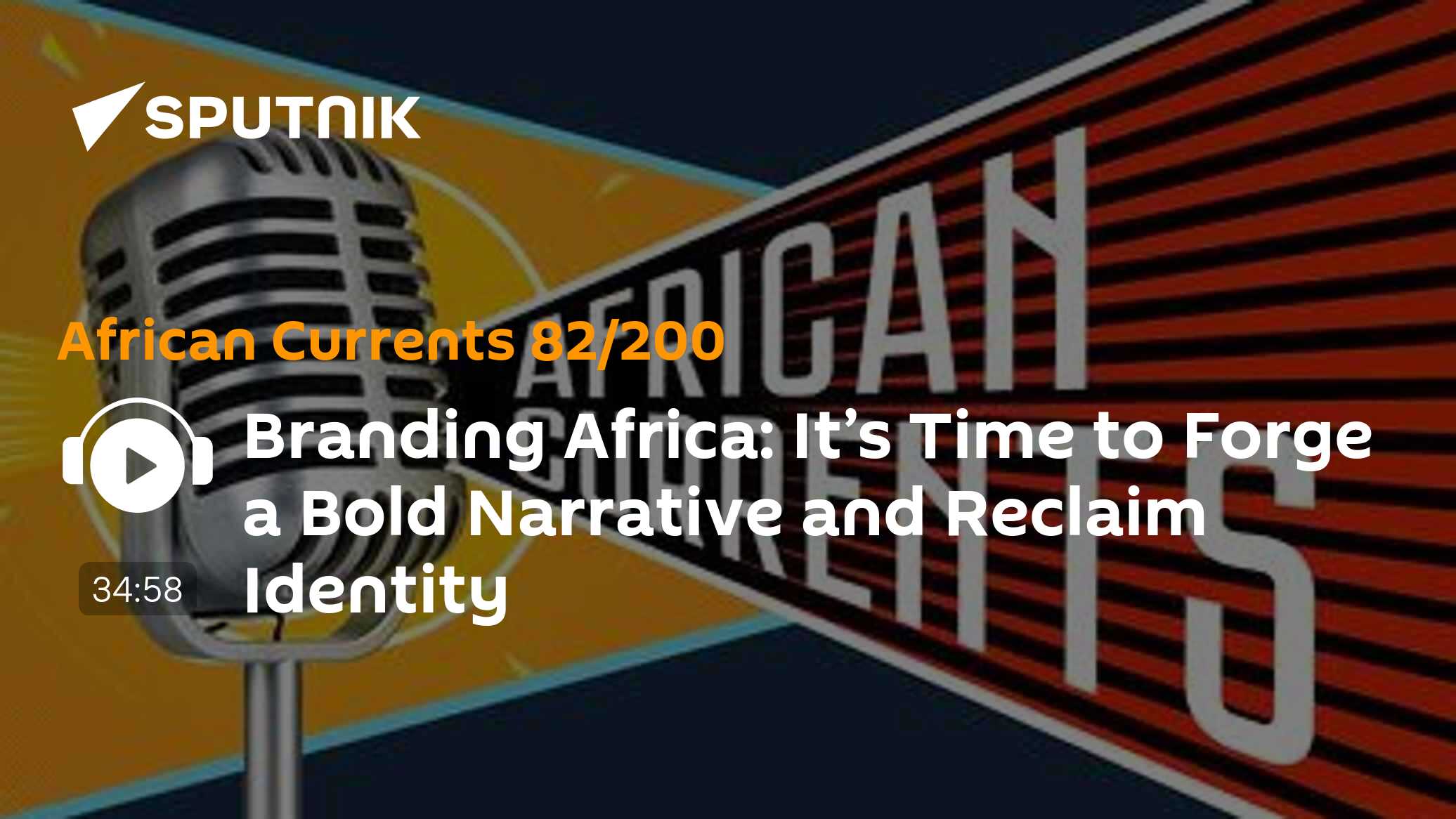 Branding Africa: It’s Time to Forge a Bold Narrative and Reclaim ...
