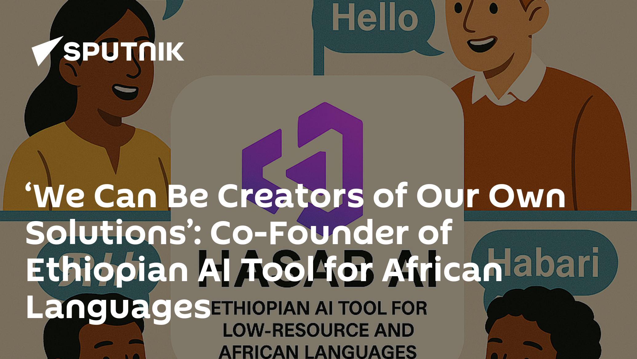 ‘We Can Be Creators of Our Own Solutions’: Co-Founder of Ethiopian AI ...