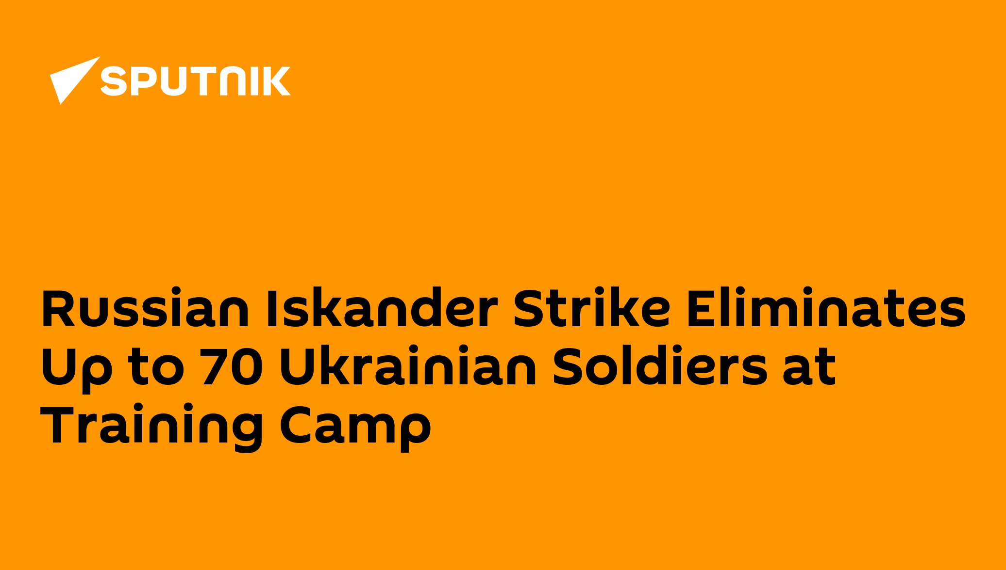 Russian Iskander Strike Eliminates Up to 70 Ukrainian Soldiers at ...