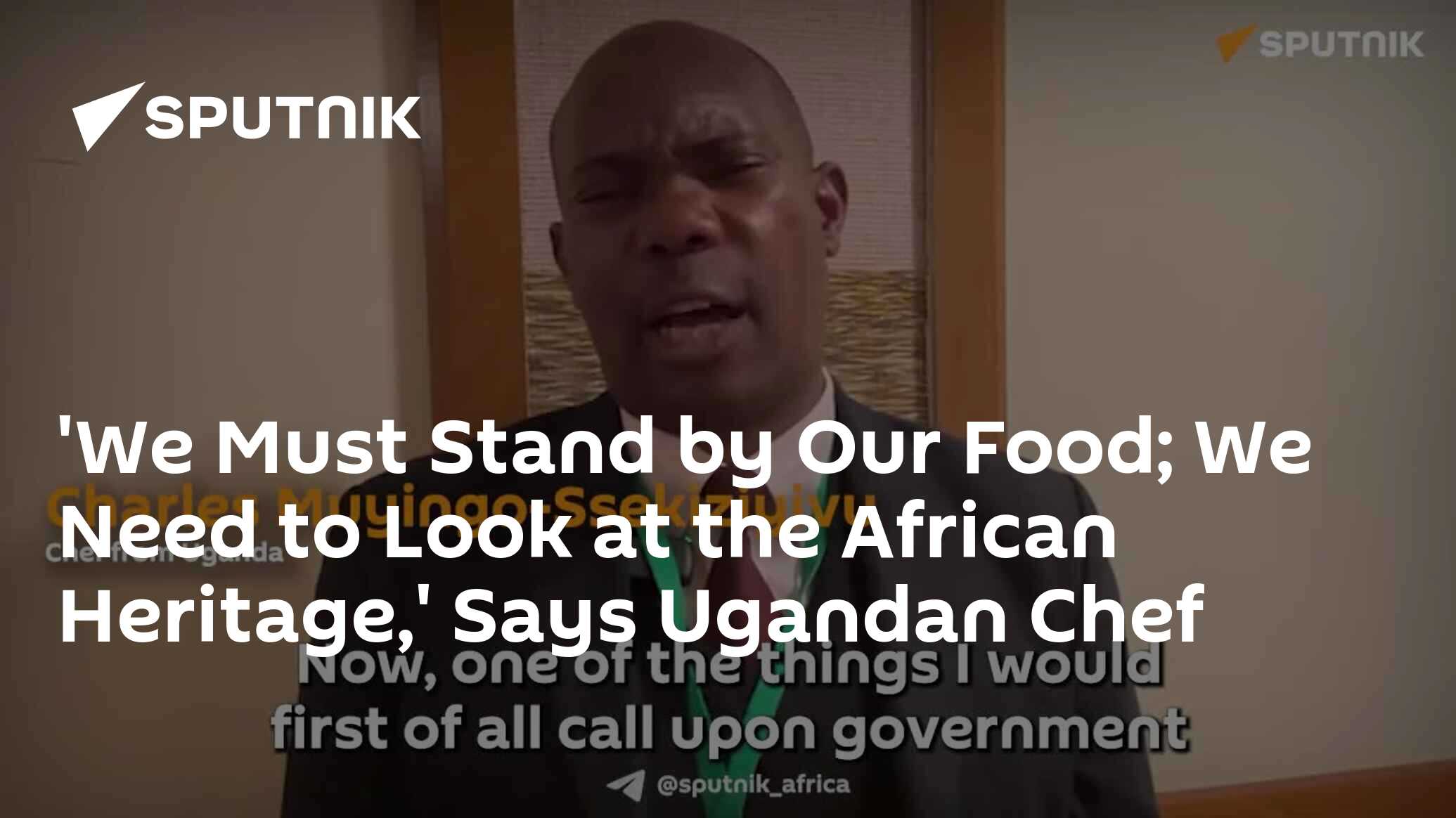 'We Must Stand by Our Food; We Need to Look at the African Heritage ...