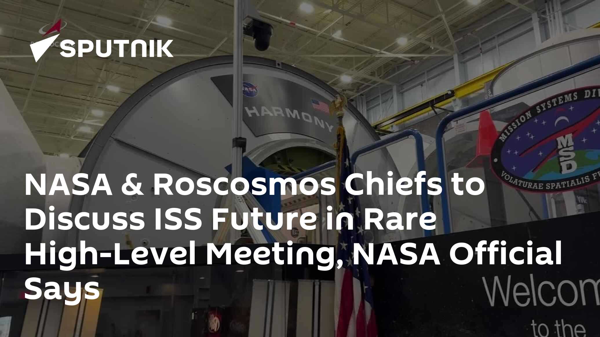 NASA & Roscosmos Chiefs to Discuss ISS Future in Rare High-Level ...