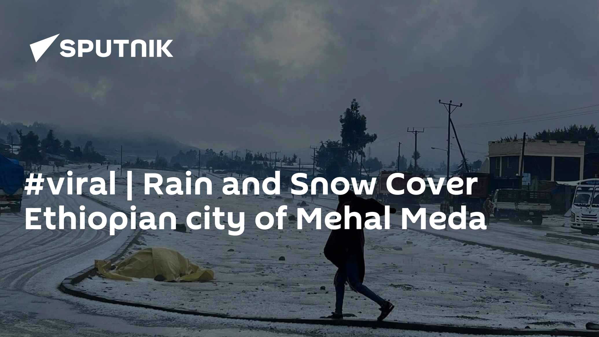 #viral | Rain and Snow Cover Ethiopian city of Mehal Meda - 01.08.2025 ...