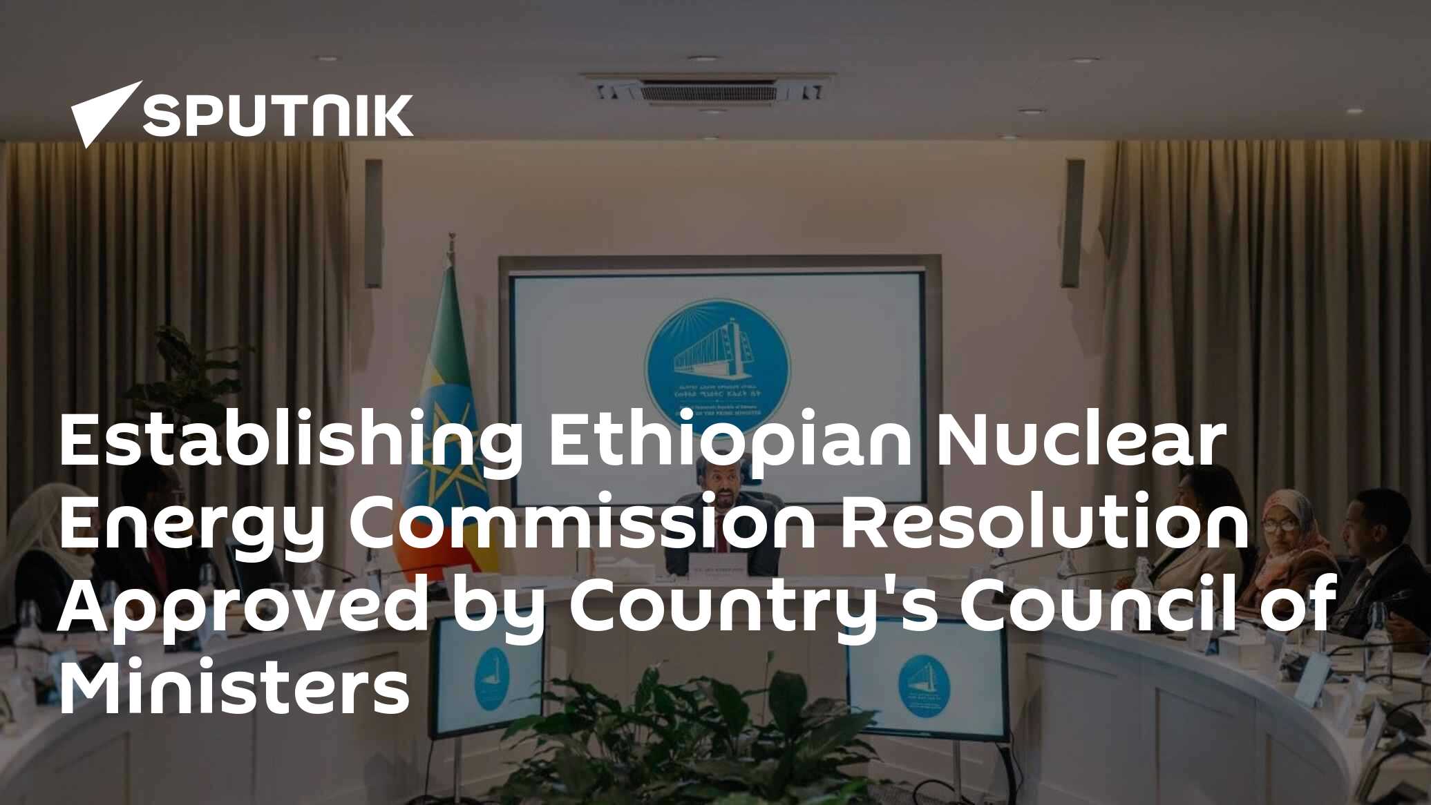 Establishing Ethiopian Nuclear Energy Commission Resolution Approved by ...