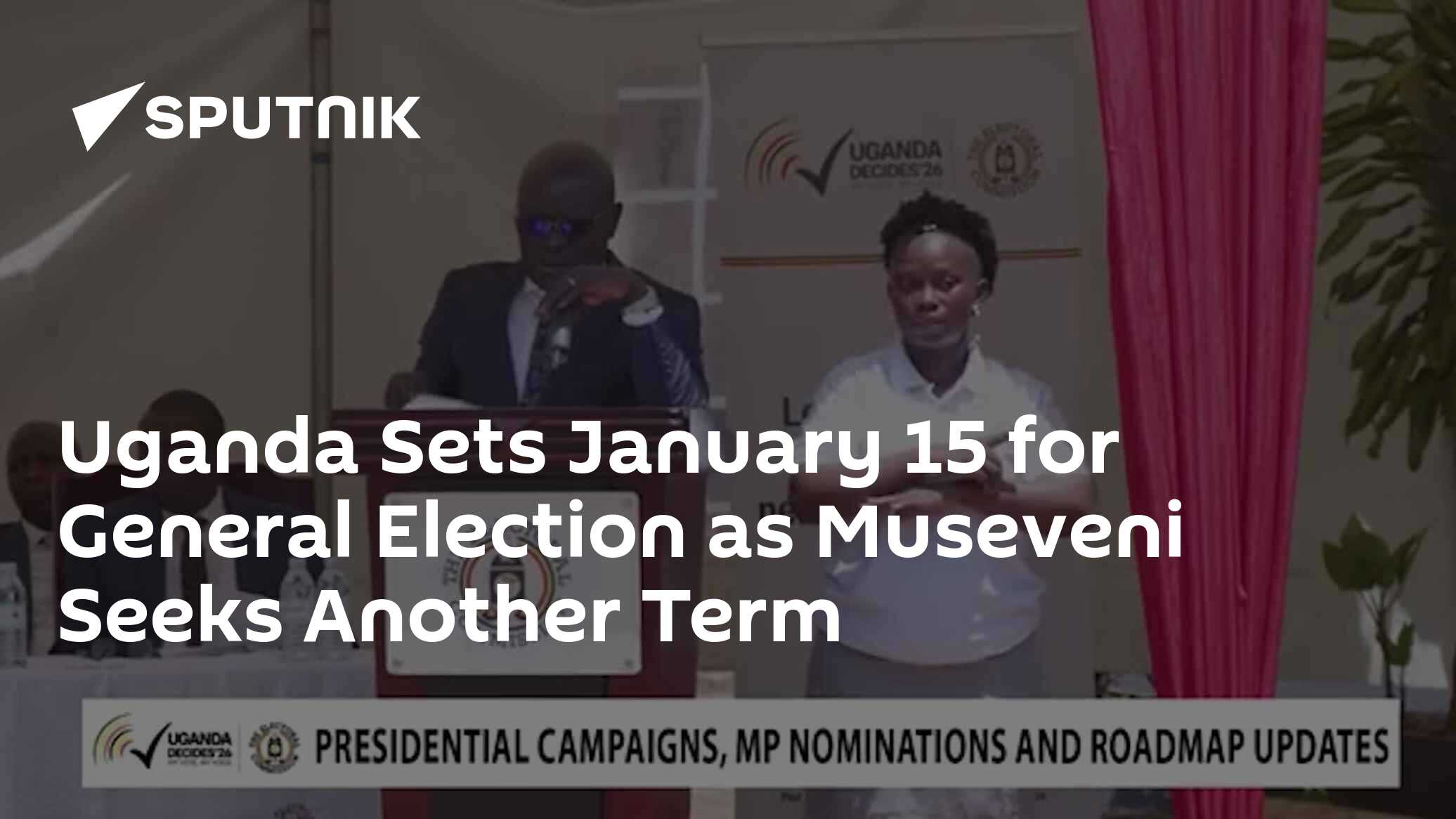 Uganda Sets January 15 for General Election as Museveni Seeks Another ...