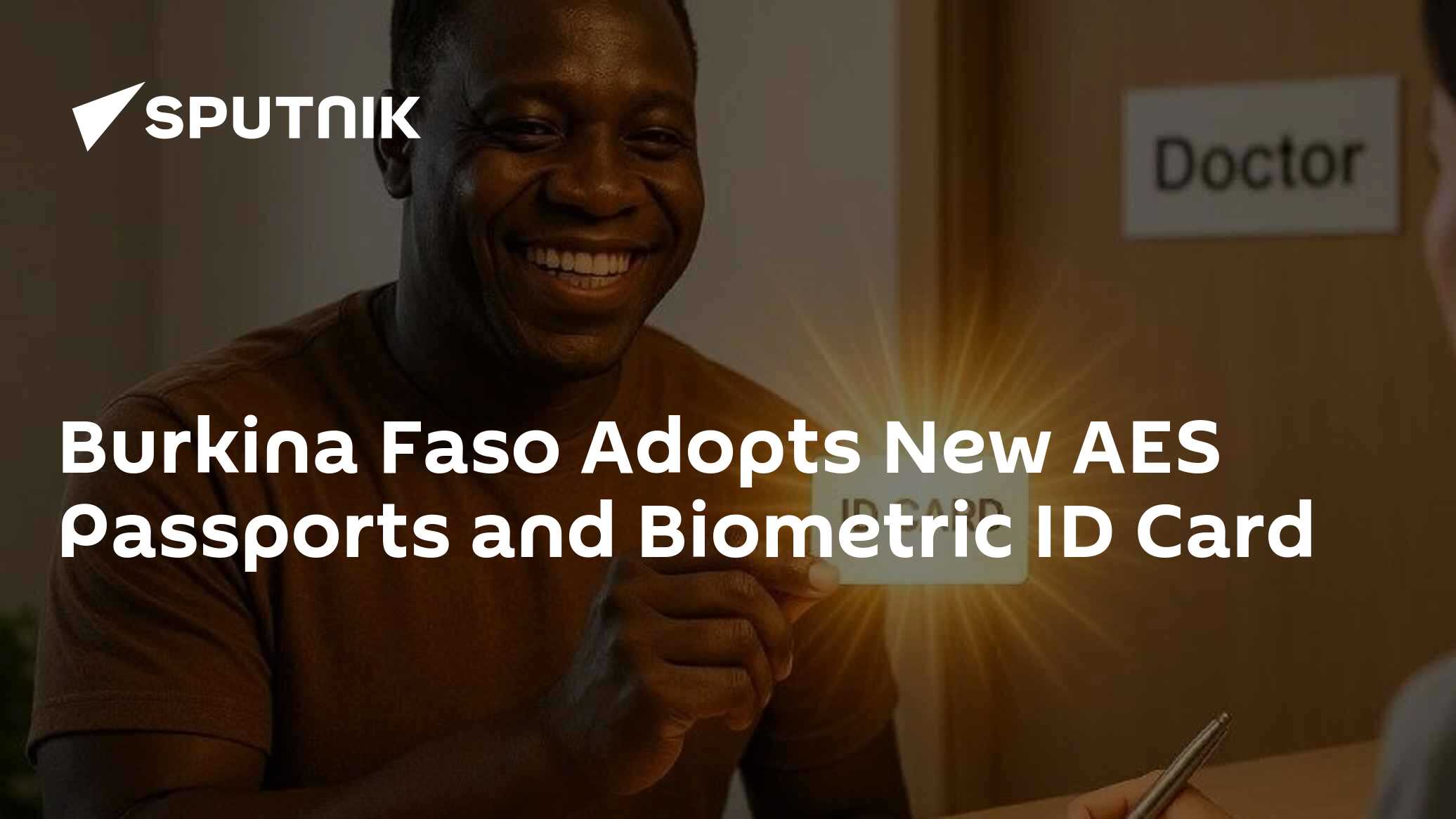 Burkina Faso Adopts New AES Passports and Biometric ID Card - 07.11. ...