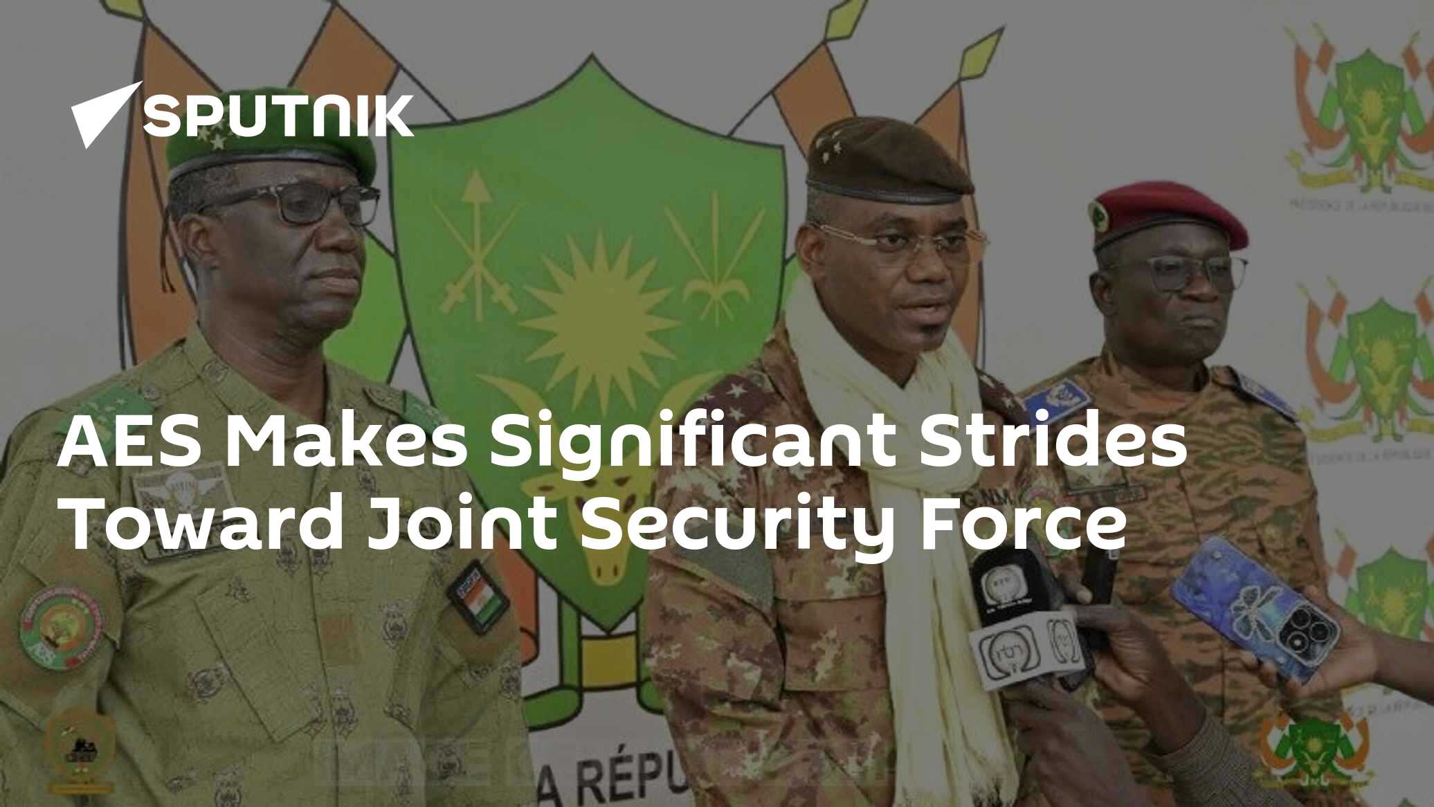 AES Makes Significant Strides Toward Joint Security Force - 08.11.2025 ...