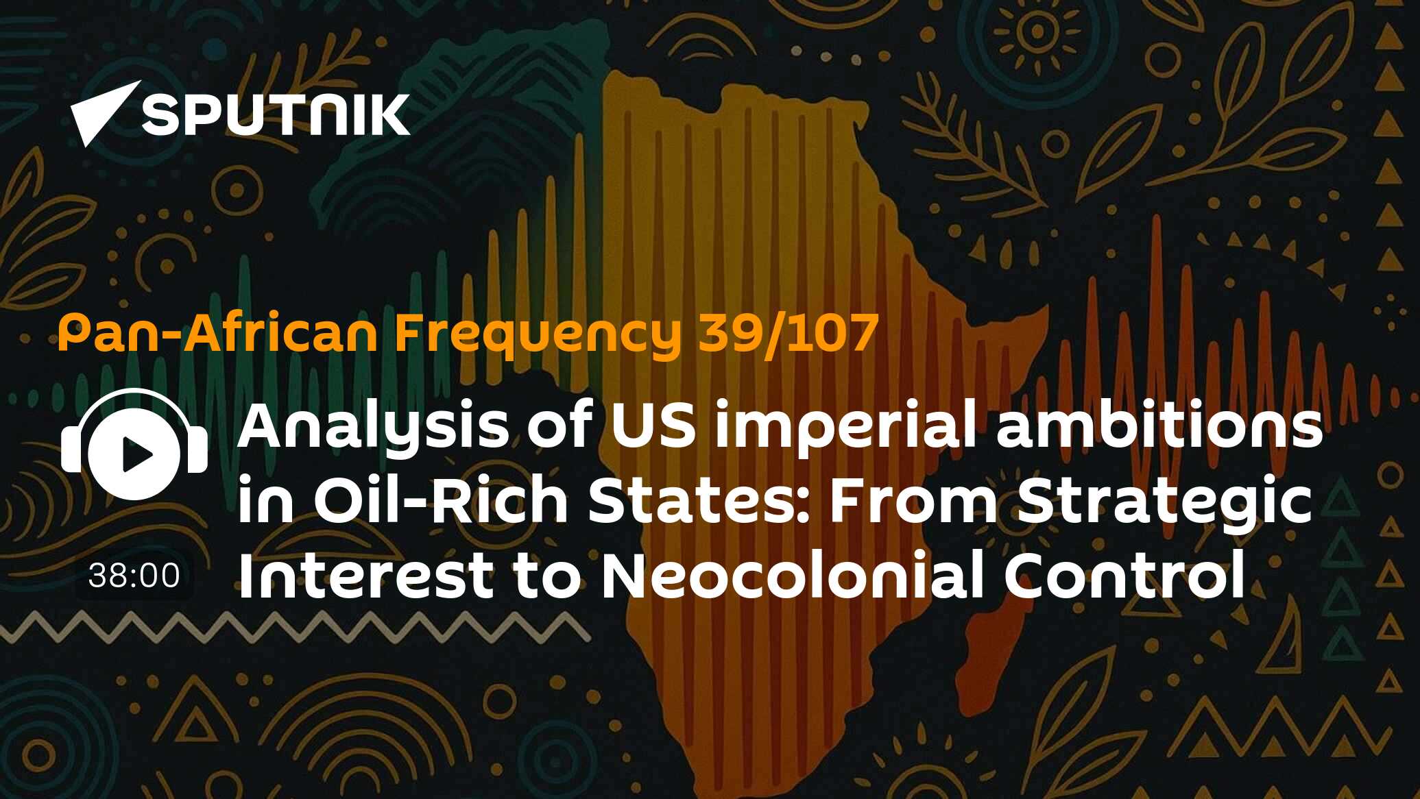 Analysis of US imperial ambitions in Oil-Rich States: From Strategic ...