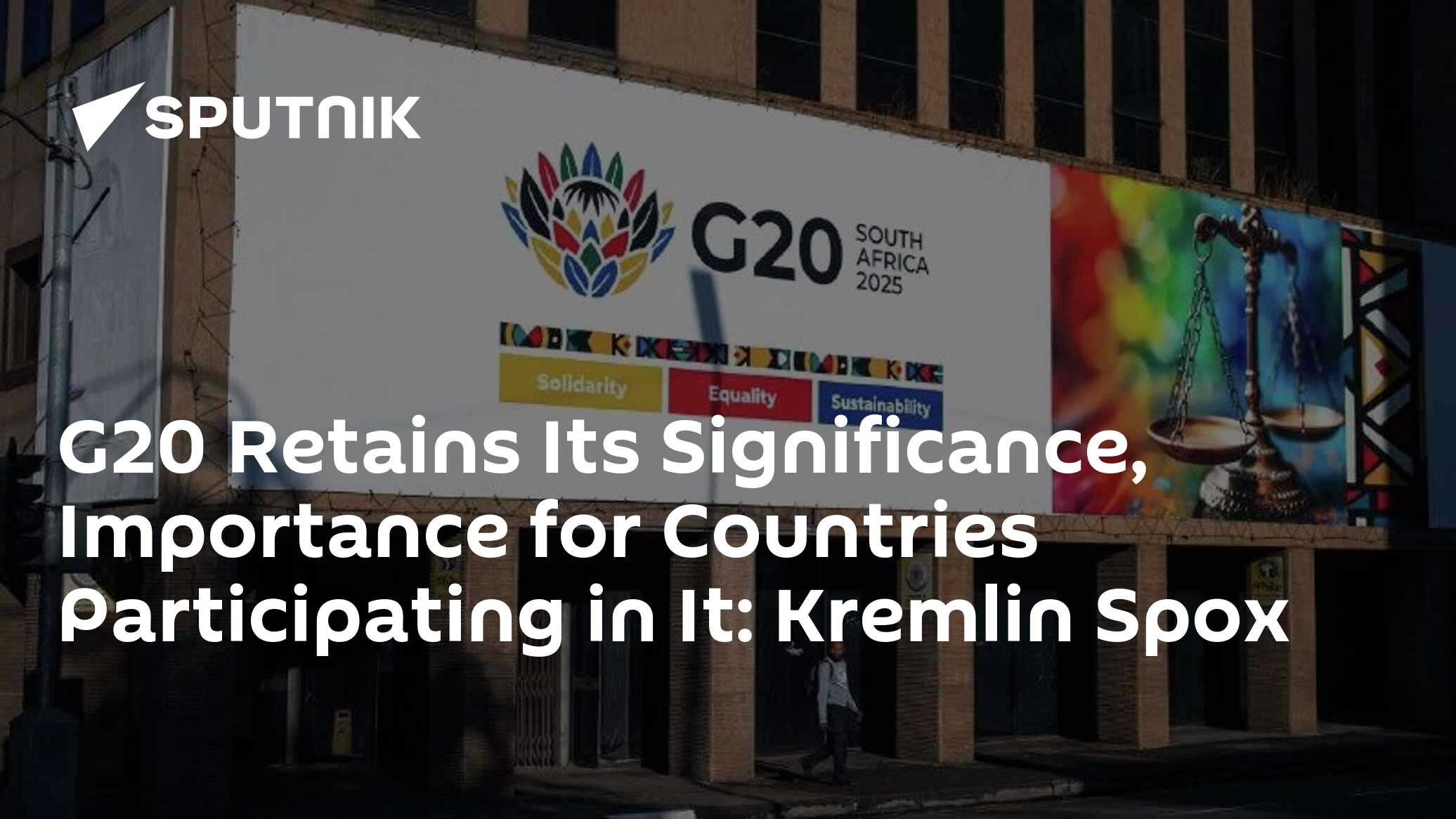 G20 Retains Its Significance, Importance for Countries Participating in ...