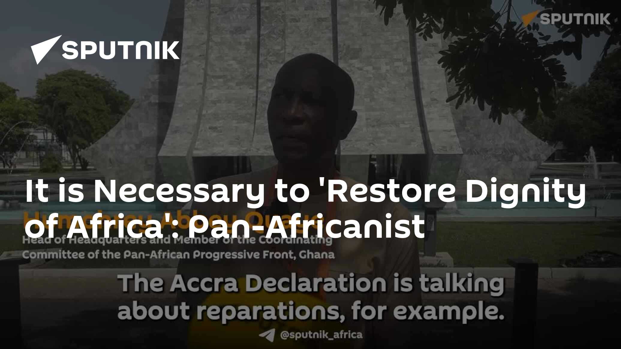 It is Necessary to 'Restore Dignity of Africa': Pan-Africanist - 25.11. ...