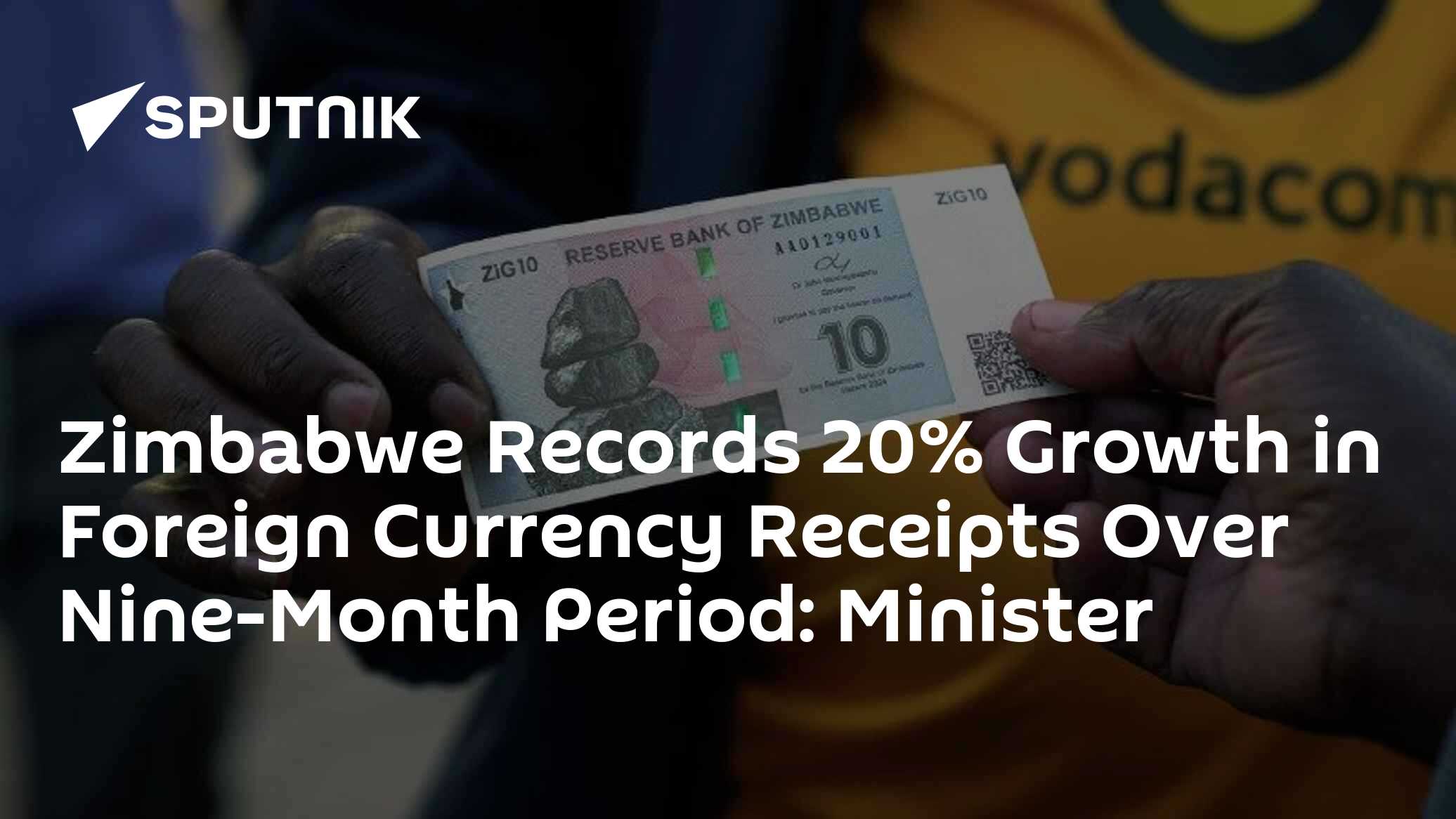 Zimbabwe Records 20 Growth In Foreign Currency Receipts Over Nine Zimbabwe Records 20 Growth In Foreign Currency Receipts Over Nine