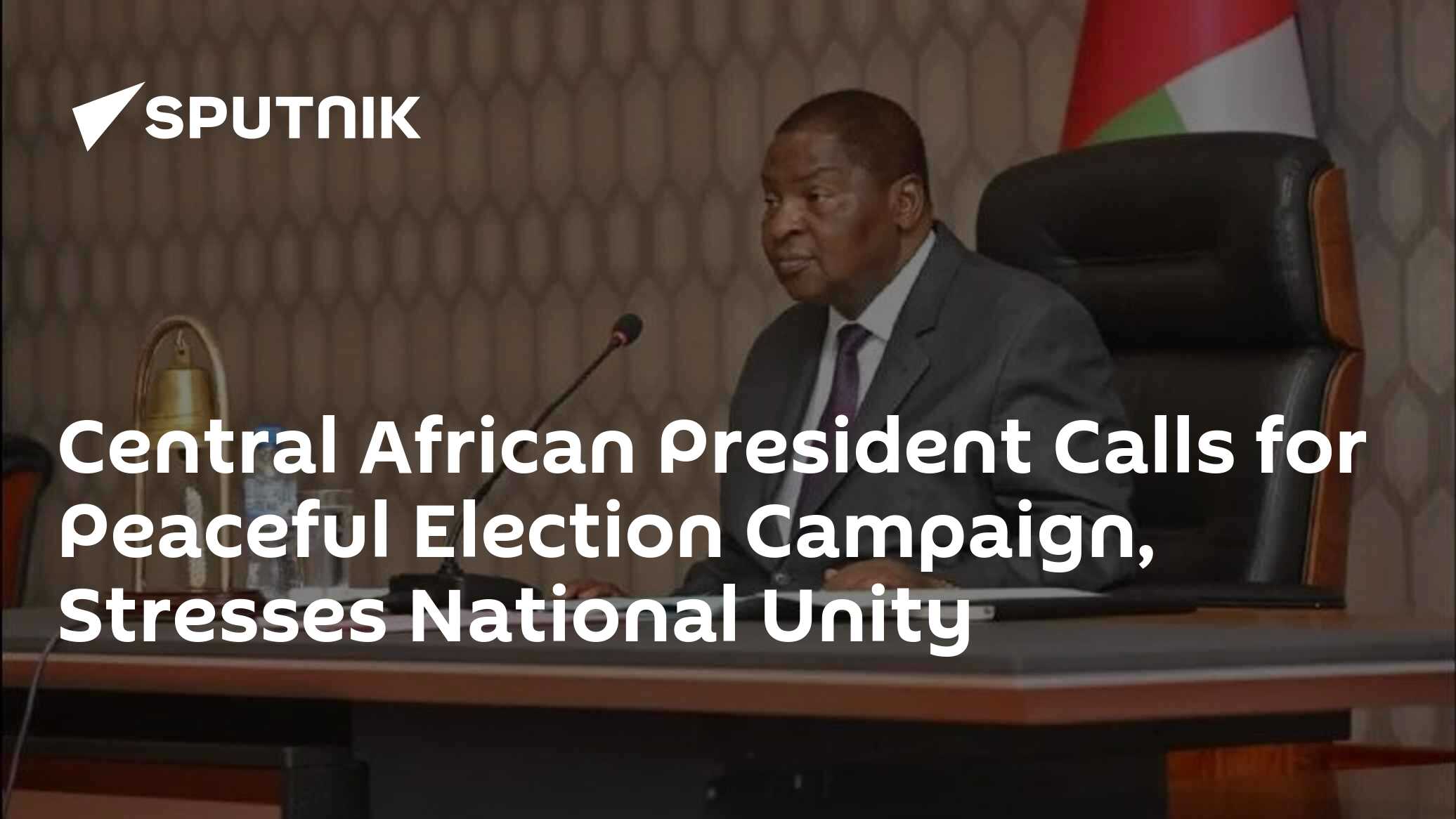 Central African President Calls for Peaceful Election Campaign ...