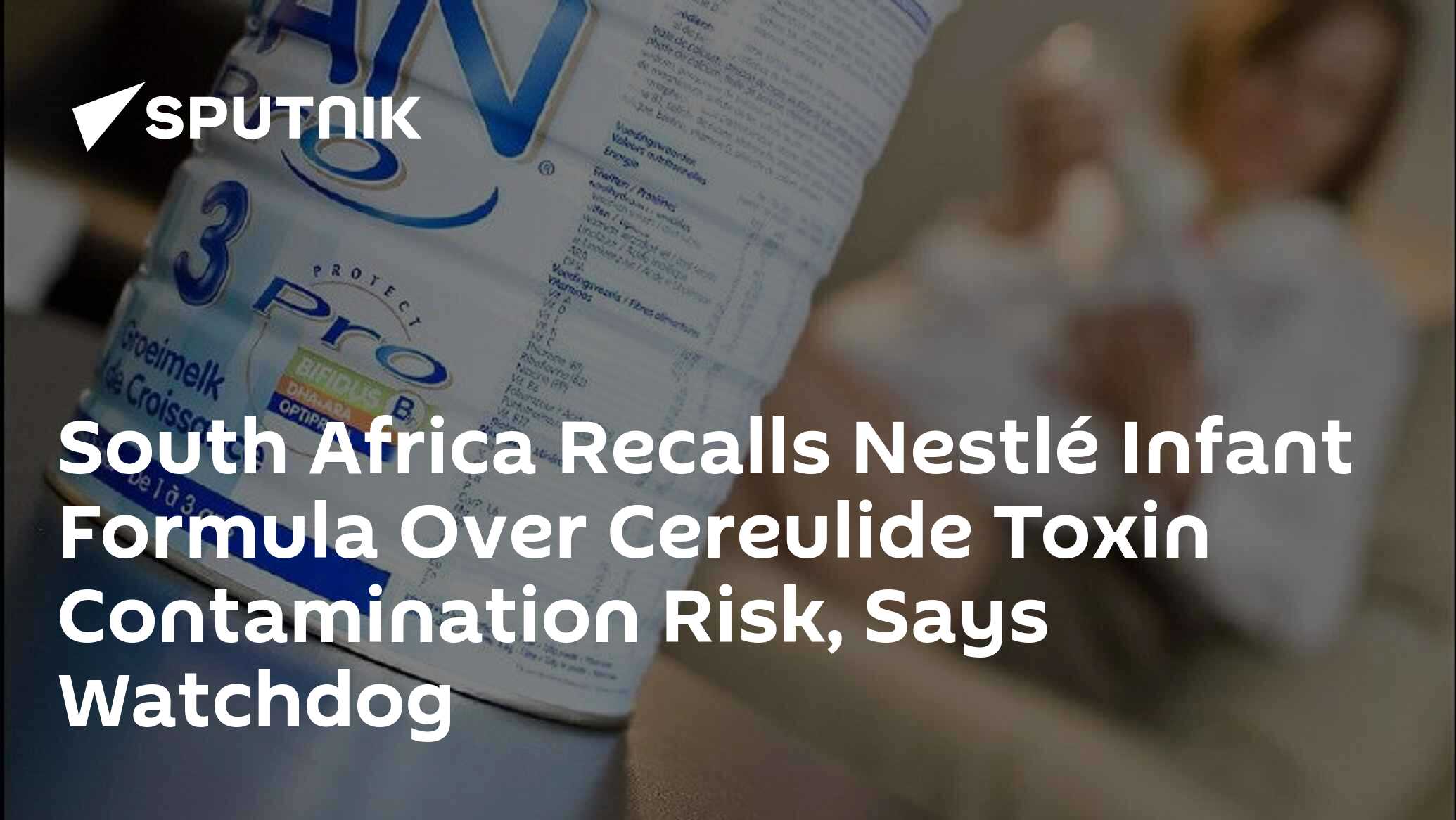 South Africa Recalls Nestlé Infant Formula Over Cereulide Toxin ...