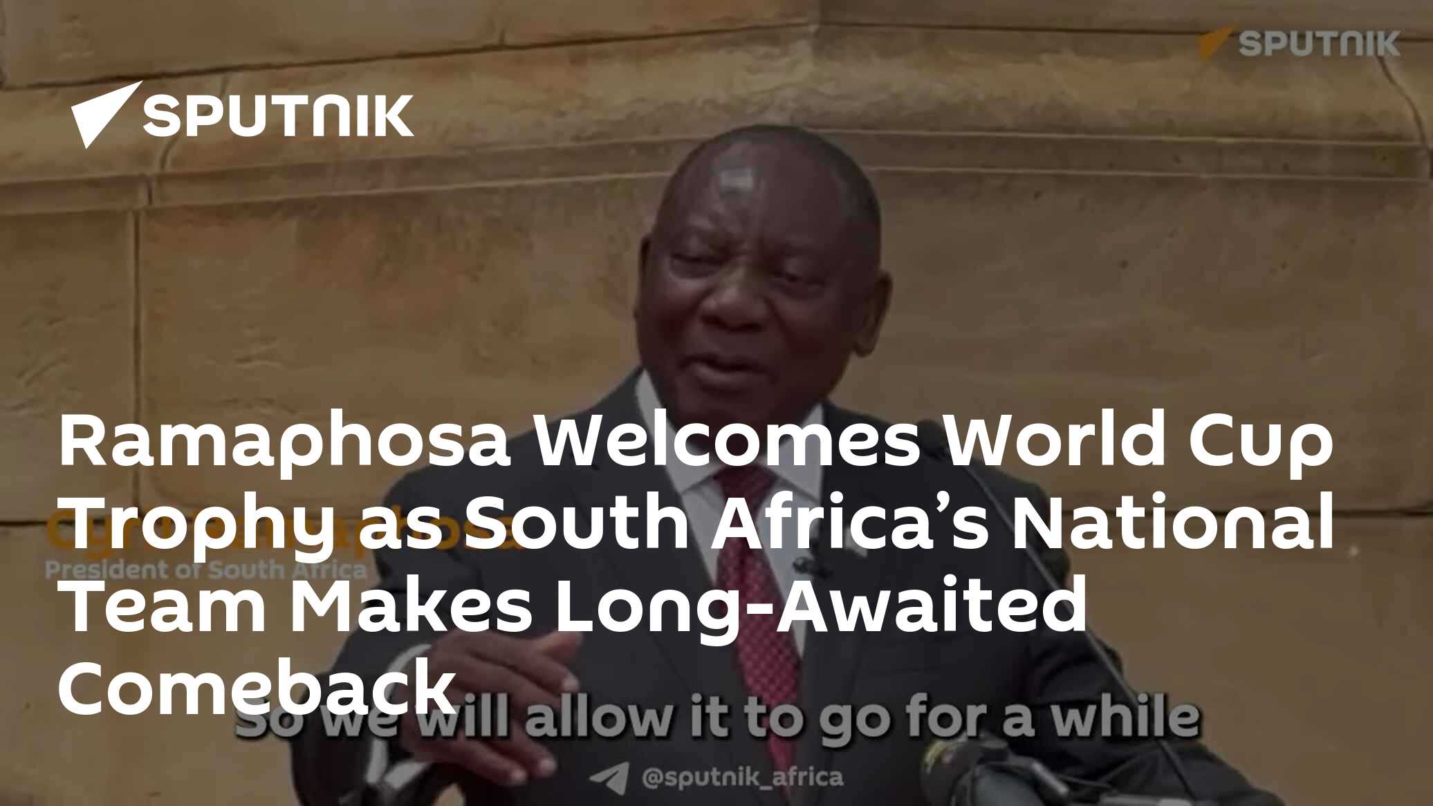 Ramaphosa Welcomes World Cup Trophy as South Africa’s National Team ...