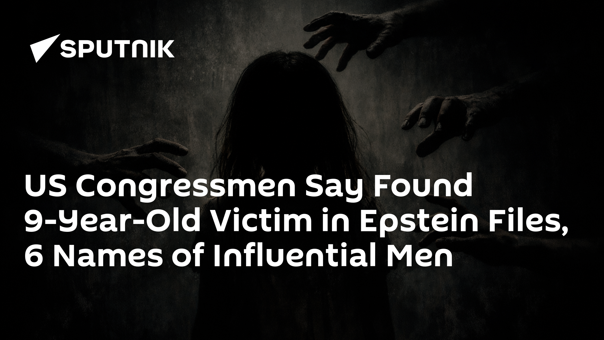 US Congressmen Say Found 9-Year-Old Victim in Epstein Files, 6 Names of ...