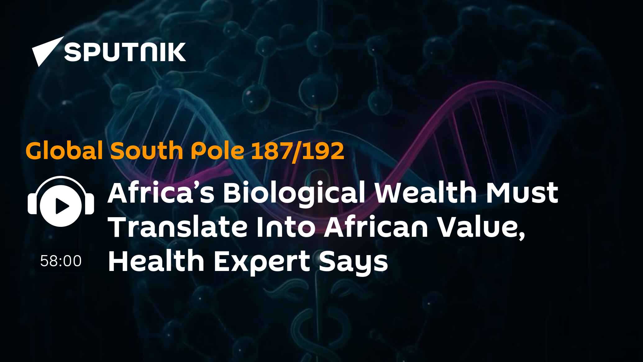 Africa’s Biological Wealth Must Translate Into African Value, Health ...