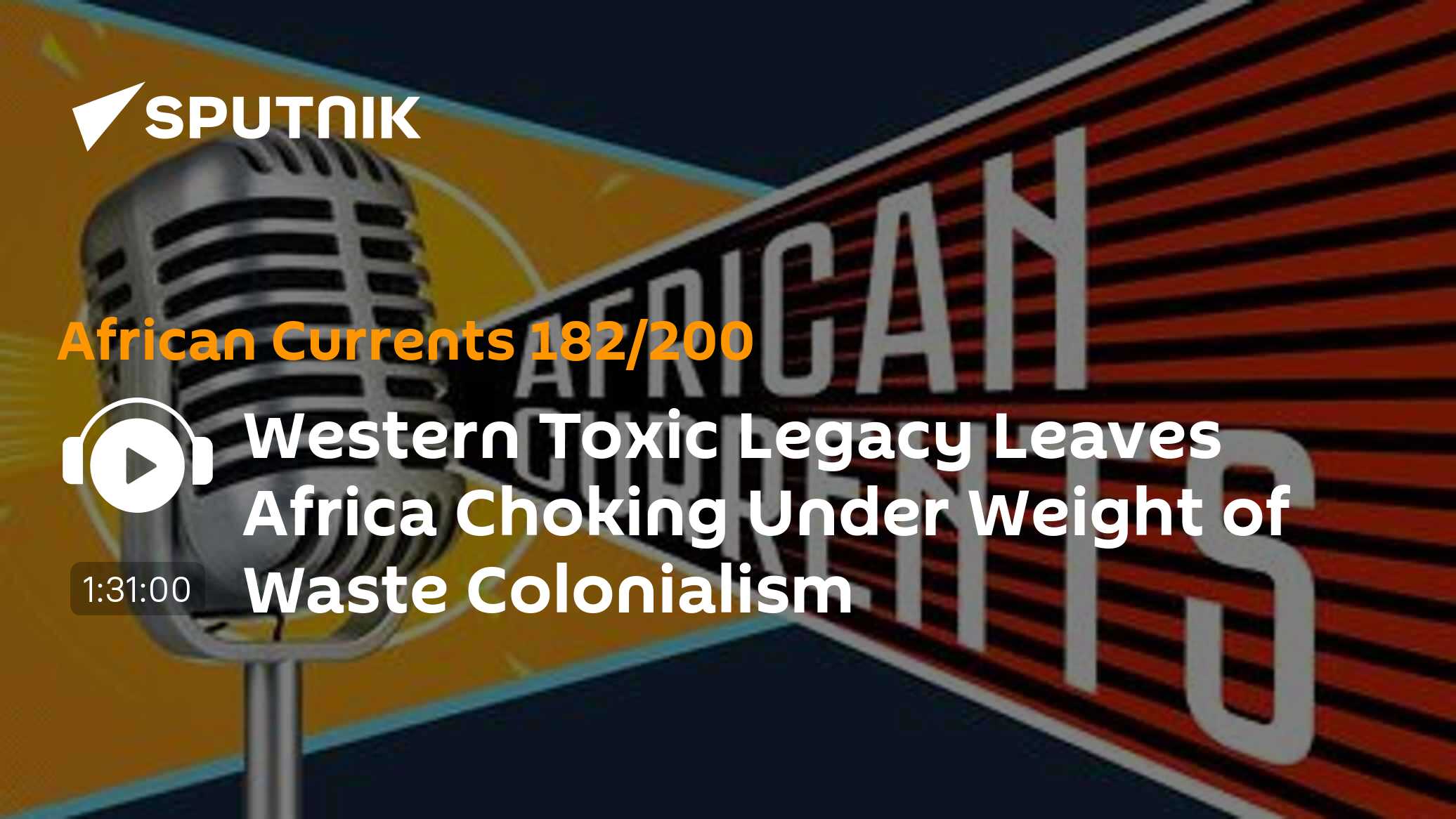 Western Toxic Legacy Leaves Africa Choking Under Weight of Waste ...