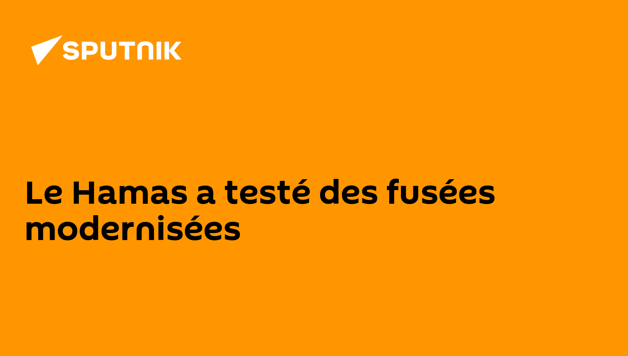 Le Hamas a testé des fusées modernisées - 14.01.2013, Sputnik Afrique