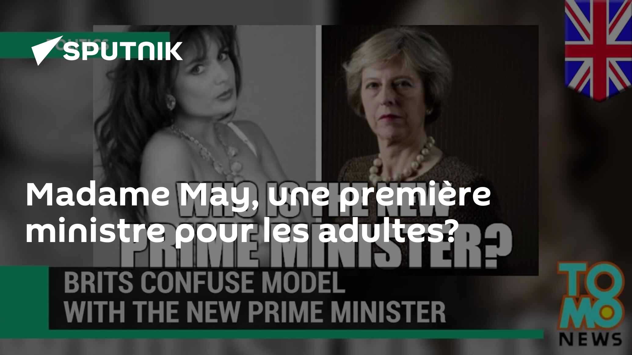 Madame May, une première ministre pour les adultes? - 13.07.2016 ...