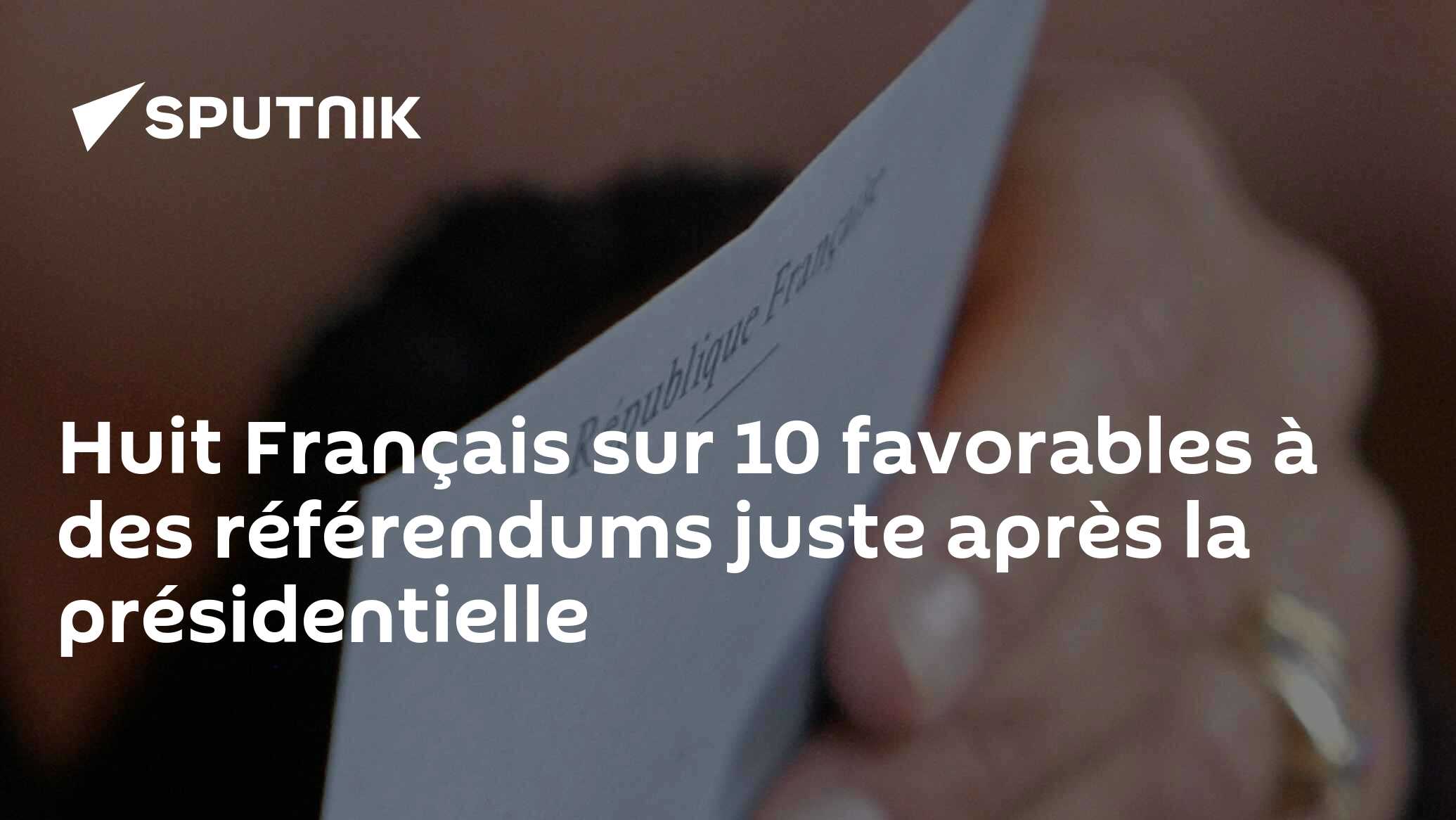 Huit Français sur 10 favorables à des référendums juste après la ...