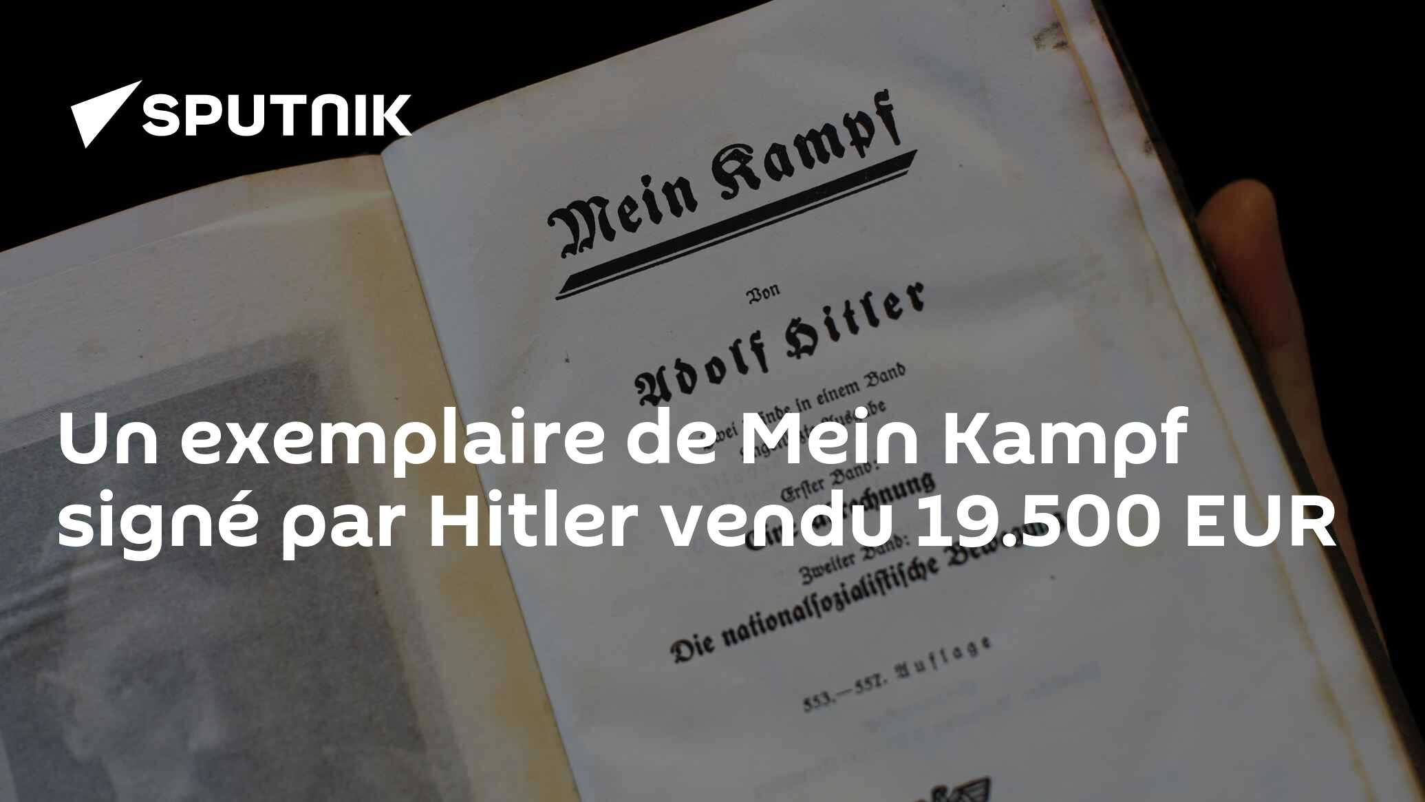 Un exemplaire de Mein Kampf signé par Hitler vendu 19.500 EUR - 15.06. ...